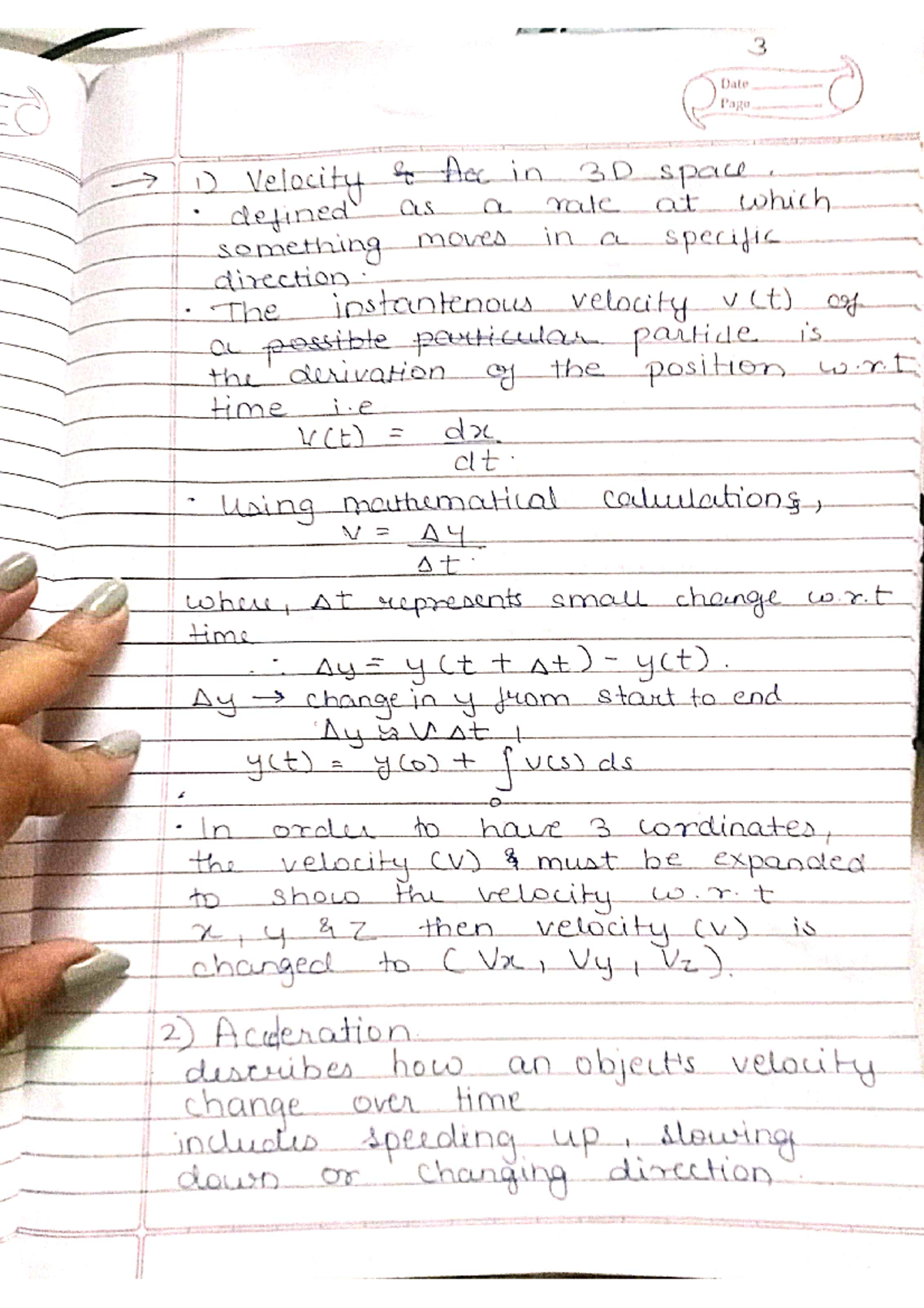Arvr 3 - Arvr notes - 3 Date Page 1) Velocity Acc in 3D space defined ...