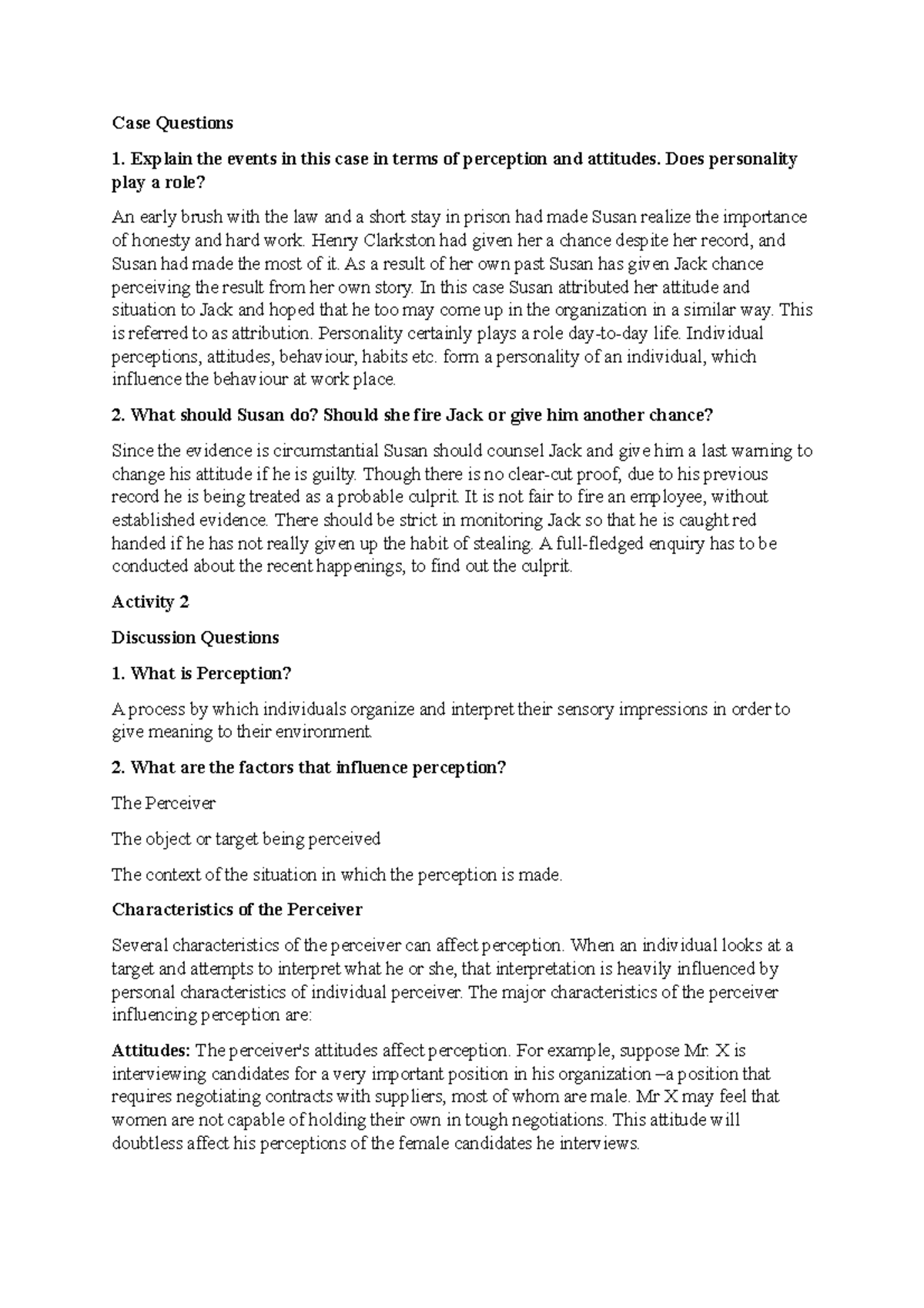 Tutorial 4 - Perception and Attitudes - Case Questions 1. Explain the ...