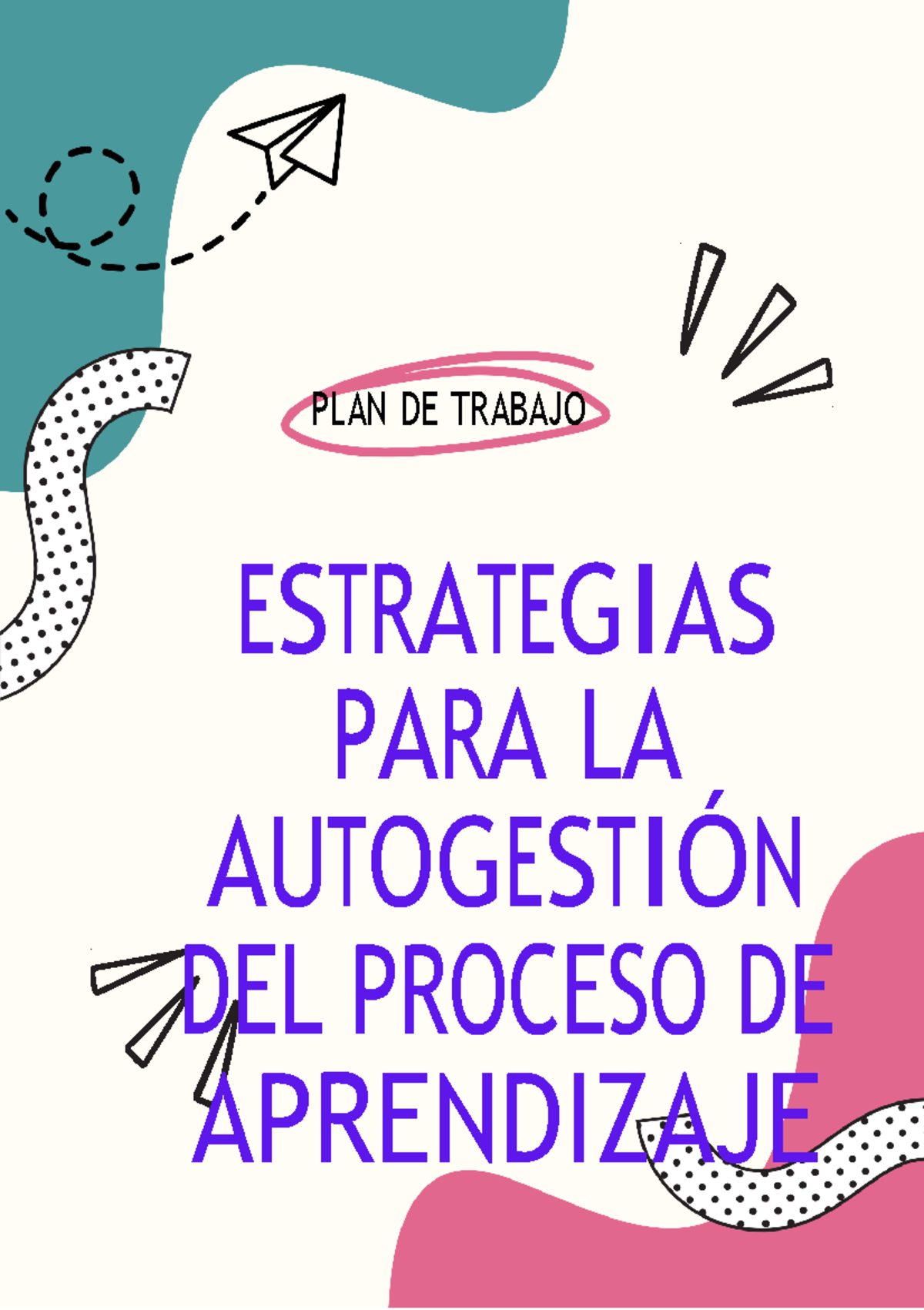 Estrategias para la autogestión del proceso de aprendizaje final - PLAN ...