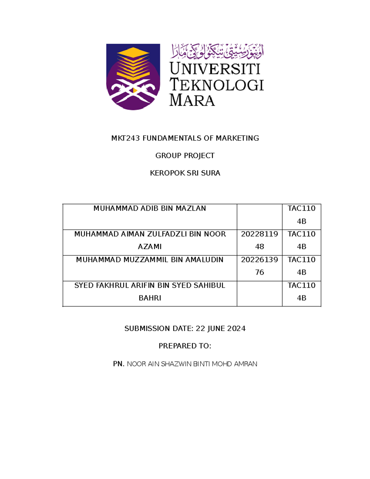 MKT243 GP - good - MKT243 FUNDAMENTALS OF MARKETING GROUP PROJECT ...