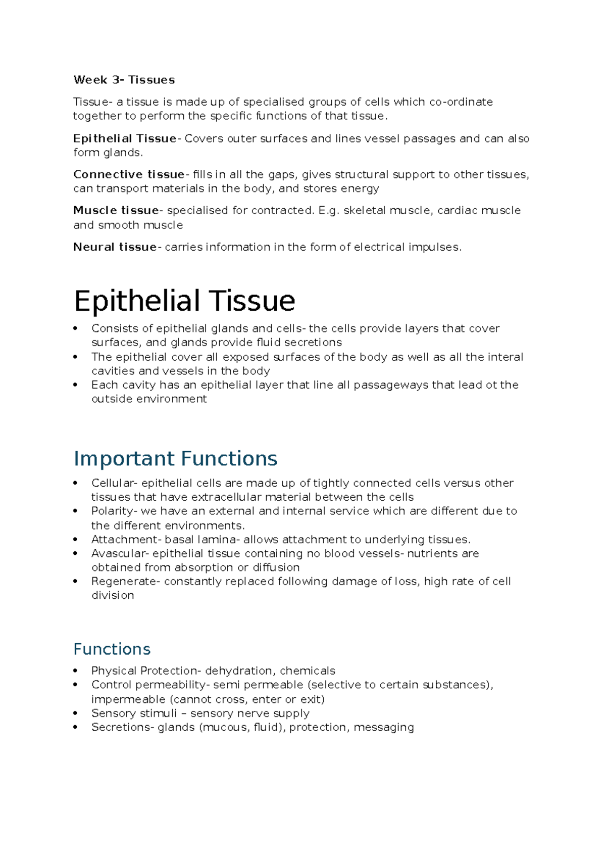 Week 3- Tissues - Lecture Notes - Week 3- Tissues Tissue- a tissue is ...
