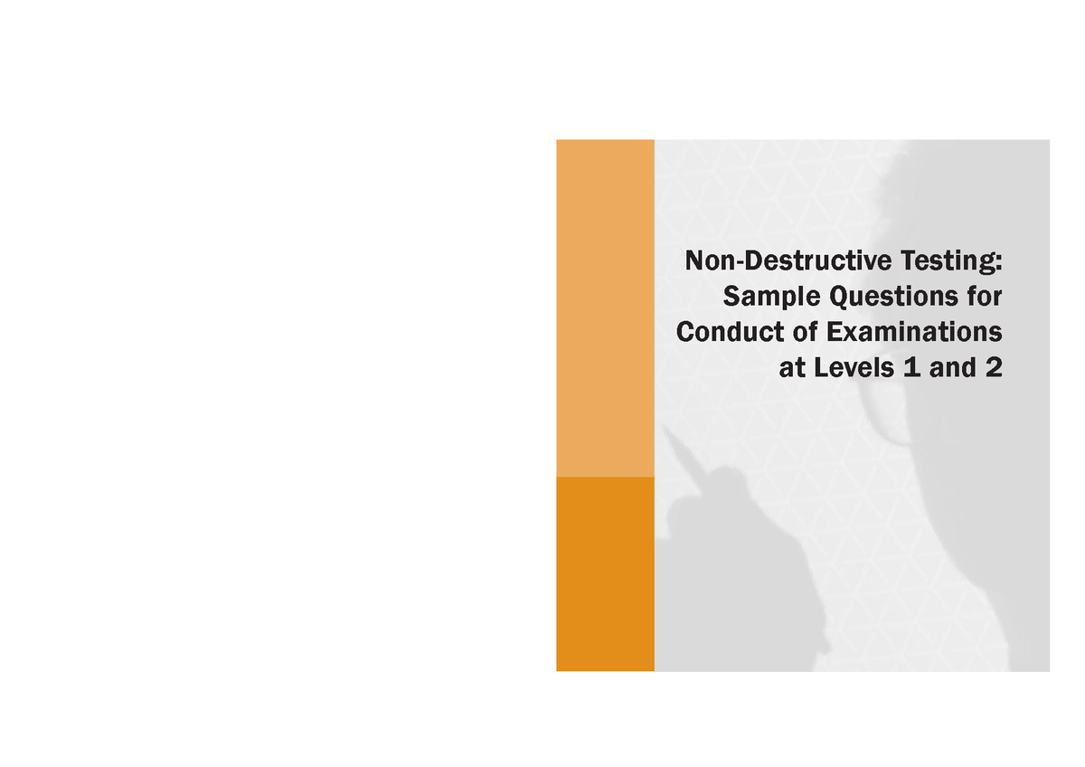 Non-Destructive Testing sample Questions for Conduct of examinations at ...