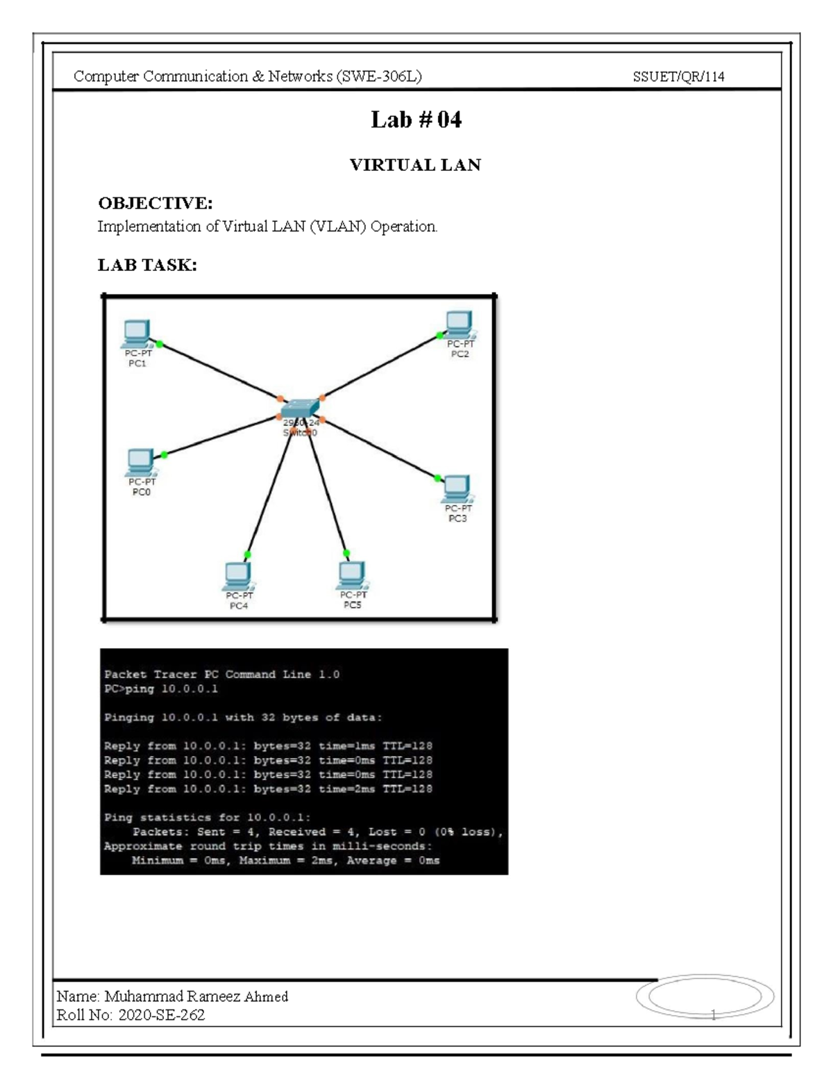 Lab 4 ccn - Djd - Lab # 04 VIRTUAL LAN OBJECTIVE: Implementation of ...