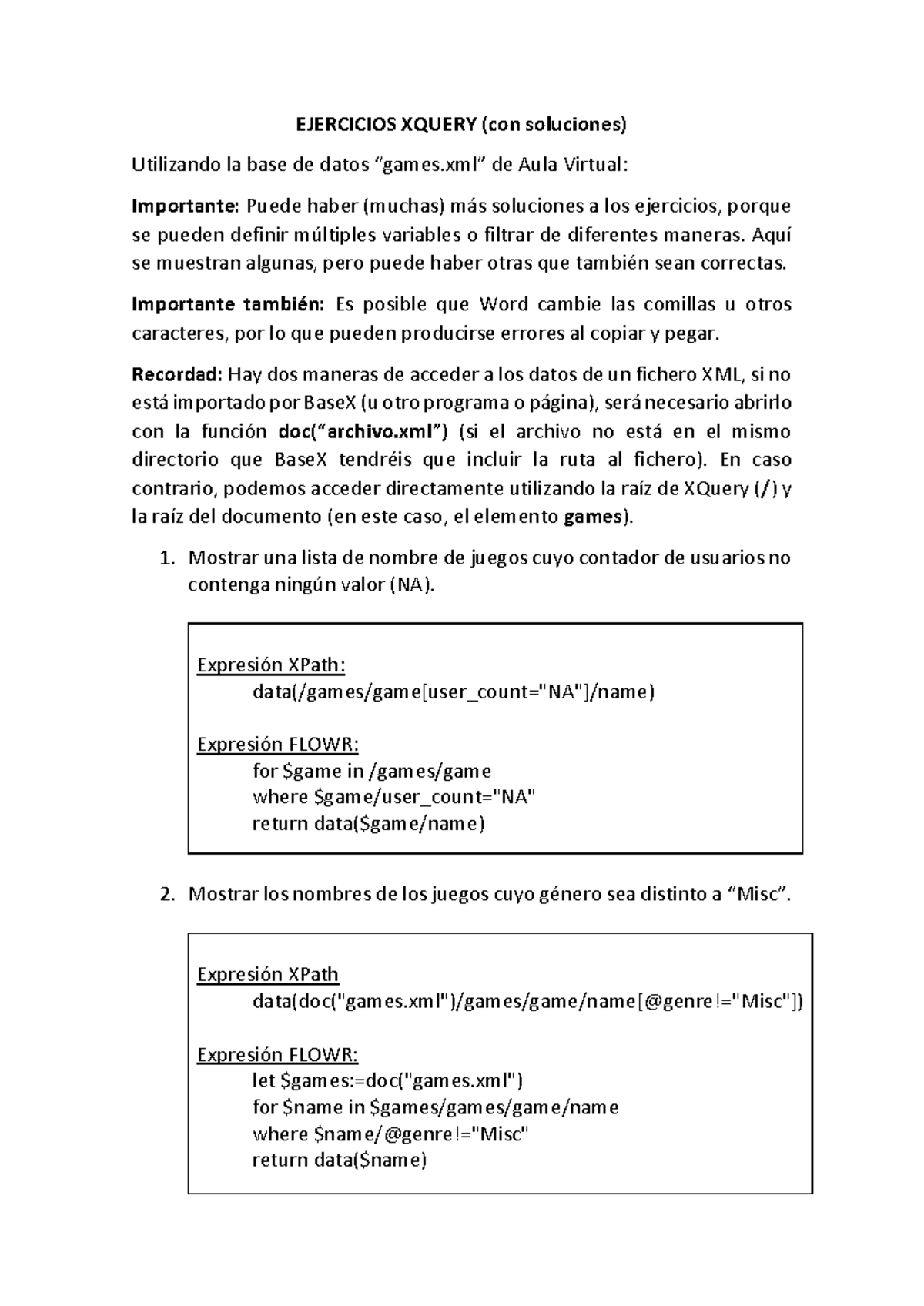 Ejercicios XQuery (con soluciones) - EJERCICIOS XQUERY (con soluciones) Utilizando la base de ...