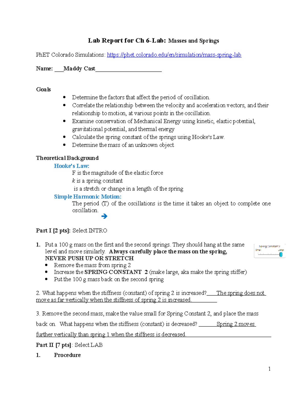 Ch6-Lab-Masses and Spring lab - Lab Report for Ch 6-Lab: Masses and ...