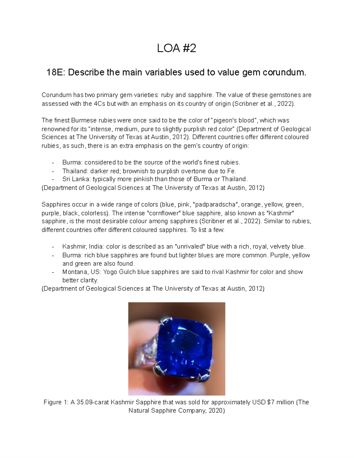 LOA #2 - LOA #2 - LOA 18E: Describe the main variables used to value gem corundum. Corundum has ...