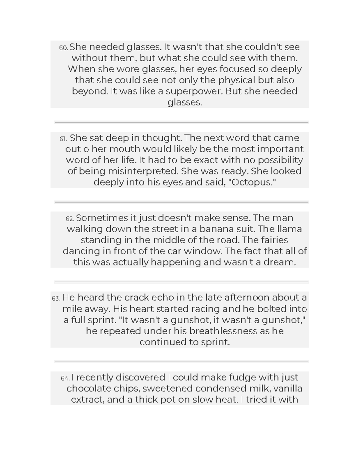 The importance of proper-19 - 60. She needed glasses. It wasn't that ...