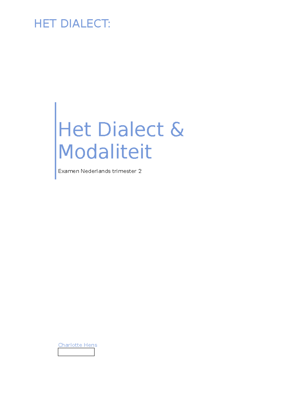 Nederlands LES 19 23: Het dialect en modaliteit - Het Dialect ...