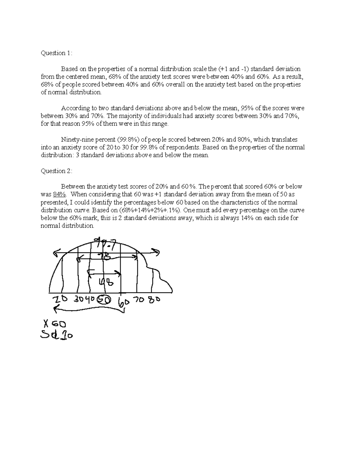 CPS 858 Normal Distribution Questions-Boyko - Question 1: Based on the ...