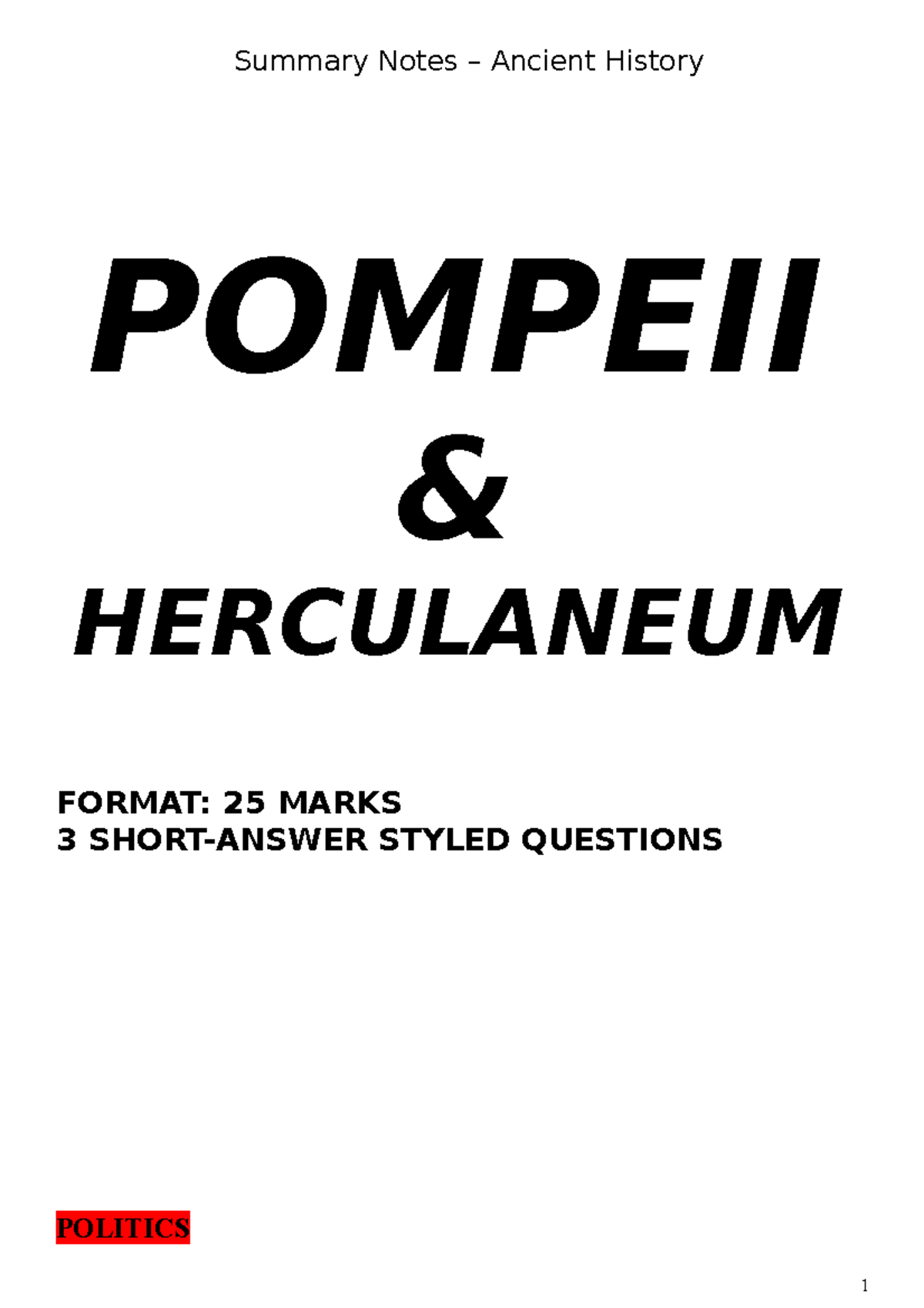 Ancient History Summary Notes - POMPEII & HERCULANEUM FORMAT: 25 MARKS ...