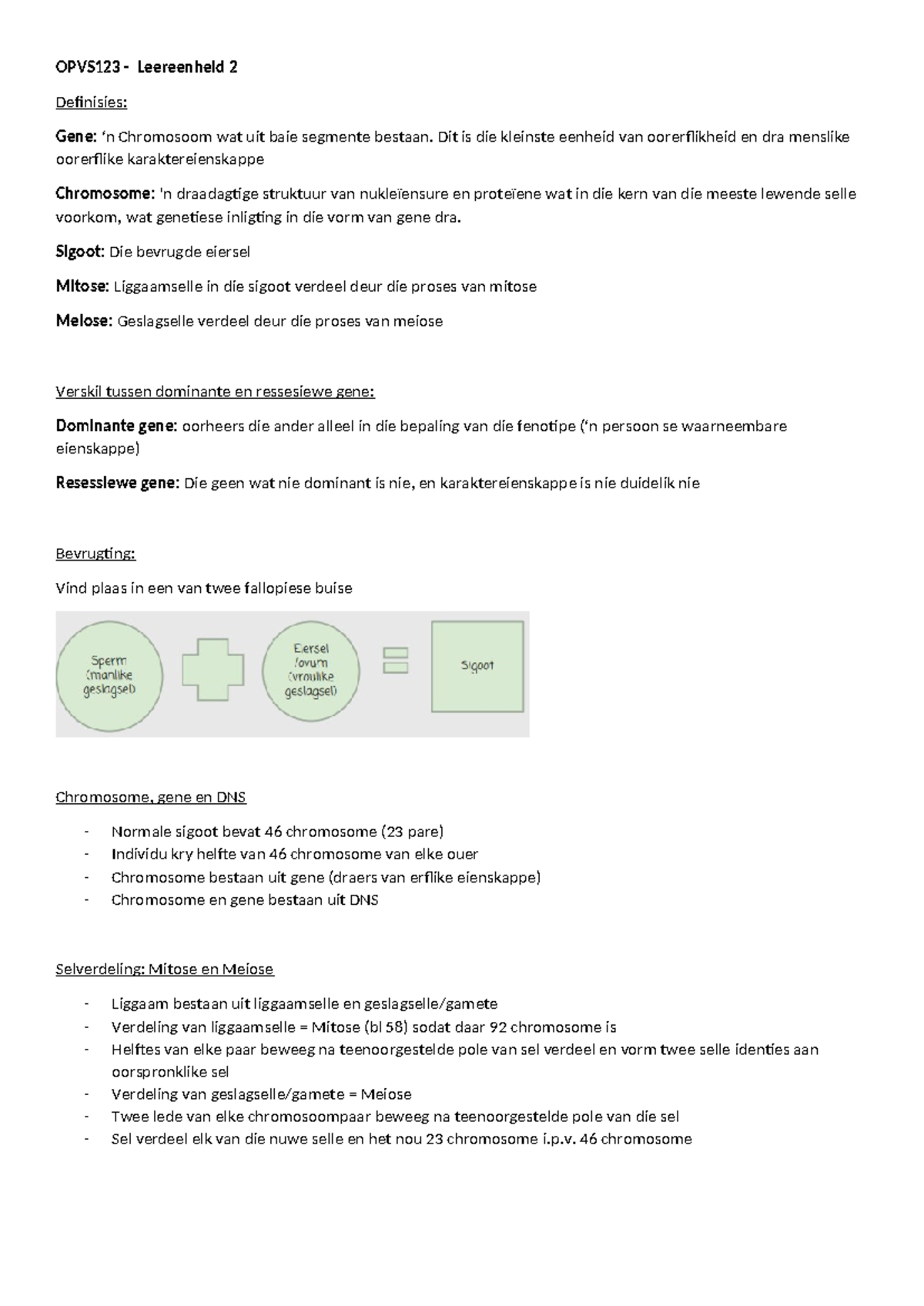 OPVS123 LE2 - OPVS123 - Leereenheid 2 Definisies: Gene: ‘n Chromosoom ...