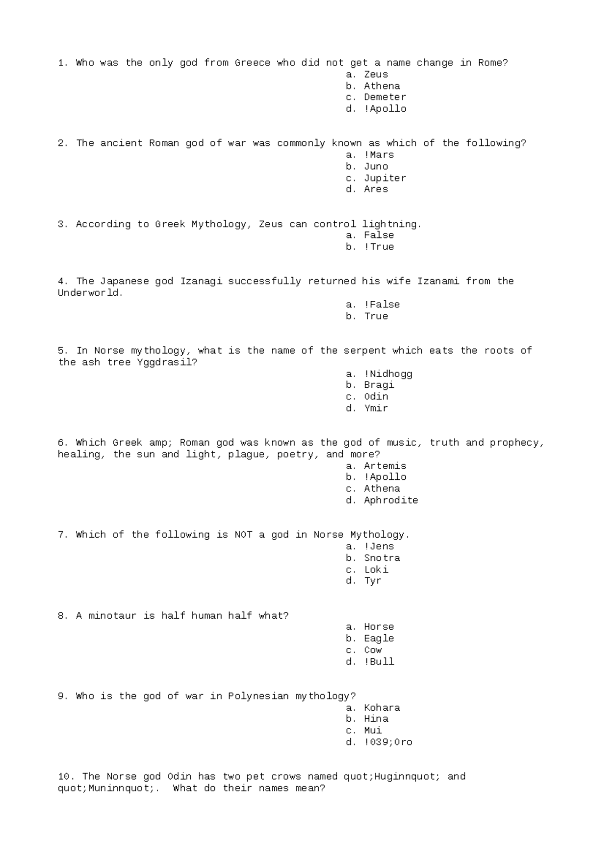 PHIL157-Final-10 - wefwef - Who was the only god from Greece who did ...