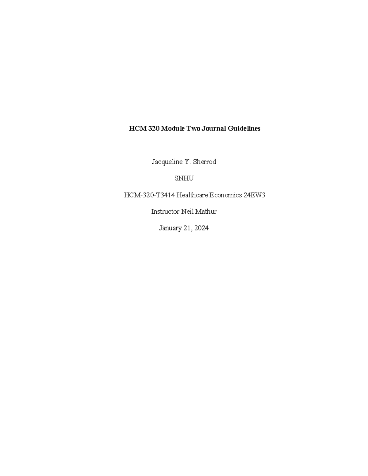 HCM 320 Module Two Journal - Sherrod SNHU HCM-320-T3414 Healthcare ...