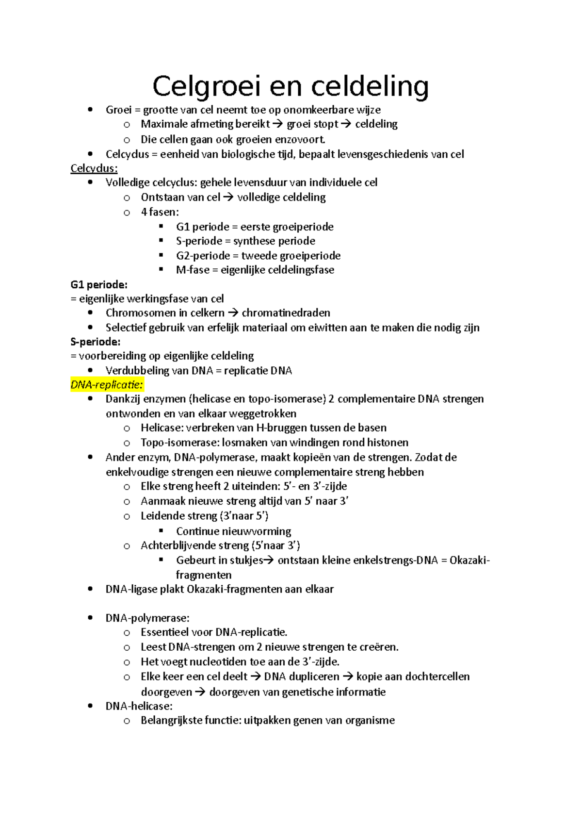 Celgroei en celdeling Cytologie - Celgroei en celdeling Groei = grootte ...