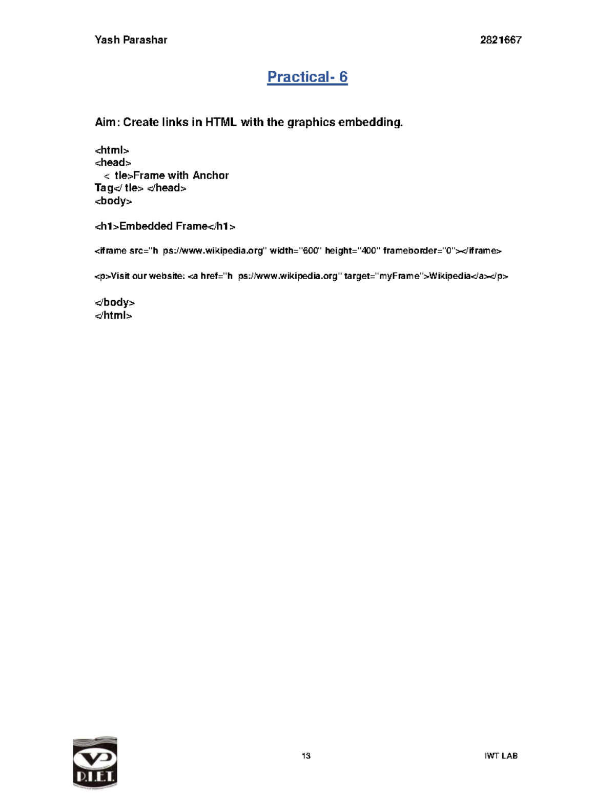 internet and web technology - Practical- 6 Aim: Create links in HTML ...