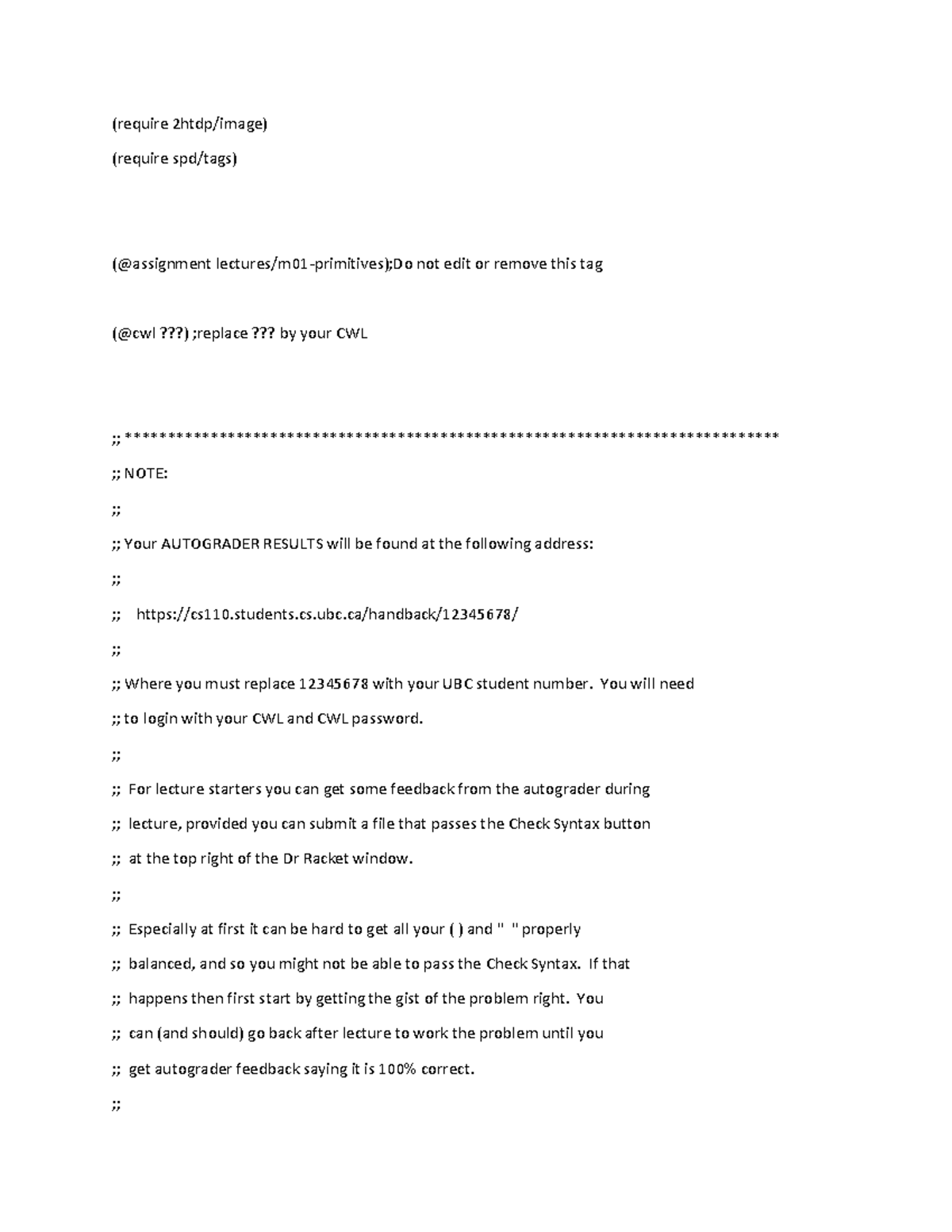 CPSC Lecture 01 starter - (require 2htdp/image) (require spd/tags) (@assignment - Studocu