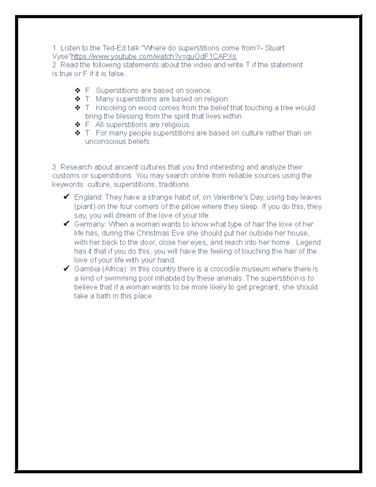 Act 7 usb - Act 7 - Listen to the Ted-Ed talk "Where do superstitions ...