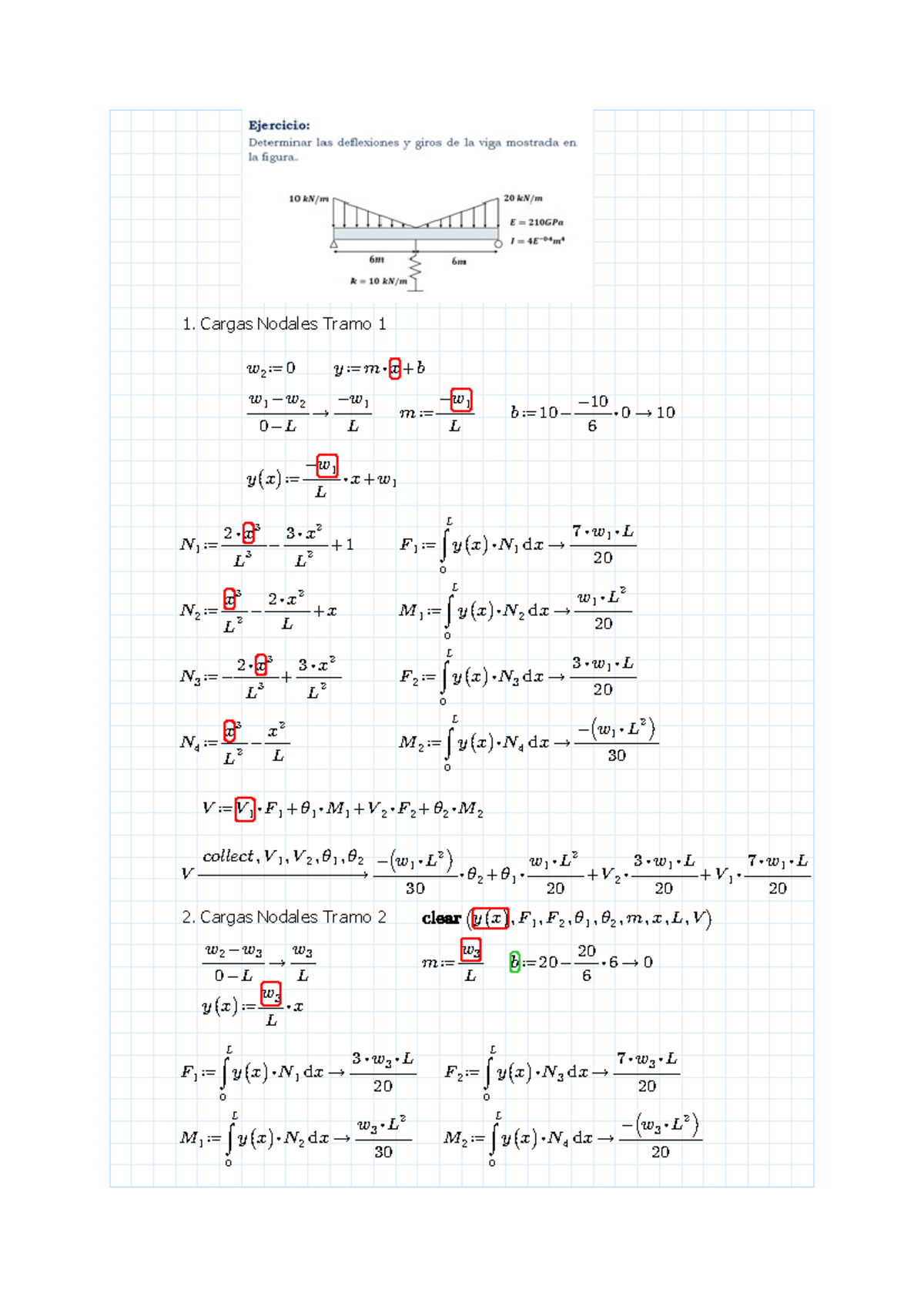 Ejercicio Triangulos - Cargas Nodales Tramo 1 w ≔ 2 0 y ≔m ⋅x +b → ...