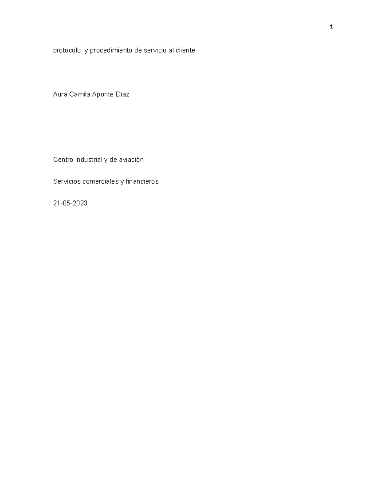 Protocolo y procedimiento de servicio al cliente - Aumentar la satisfacción personal . Cambiar ...