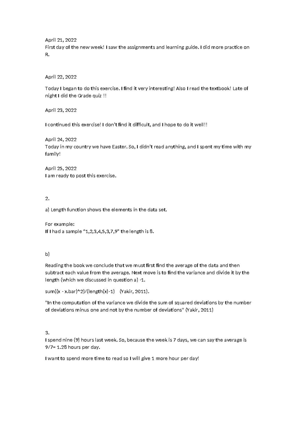 Learning Journal Unit 3 - April 21, 2022 First day of the new week! I ...