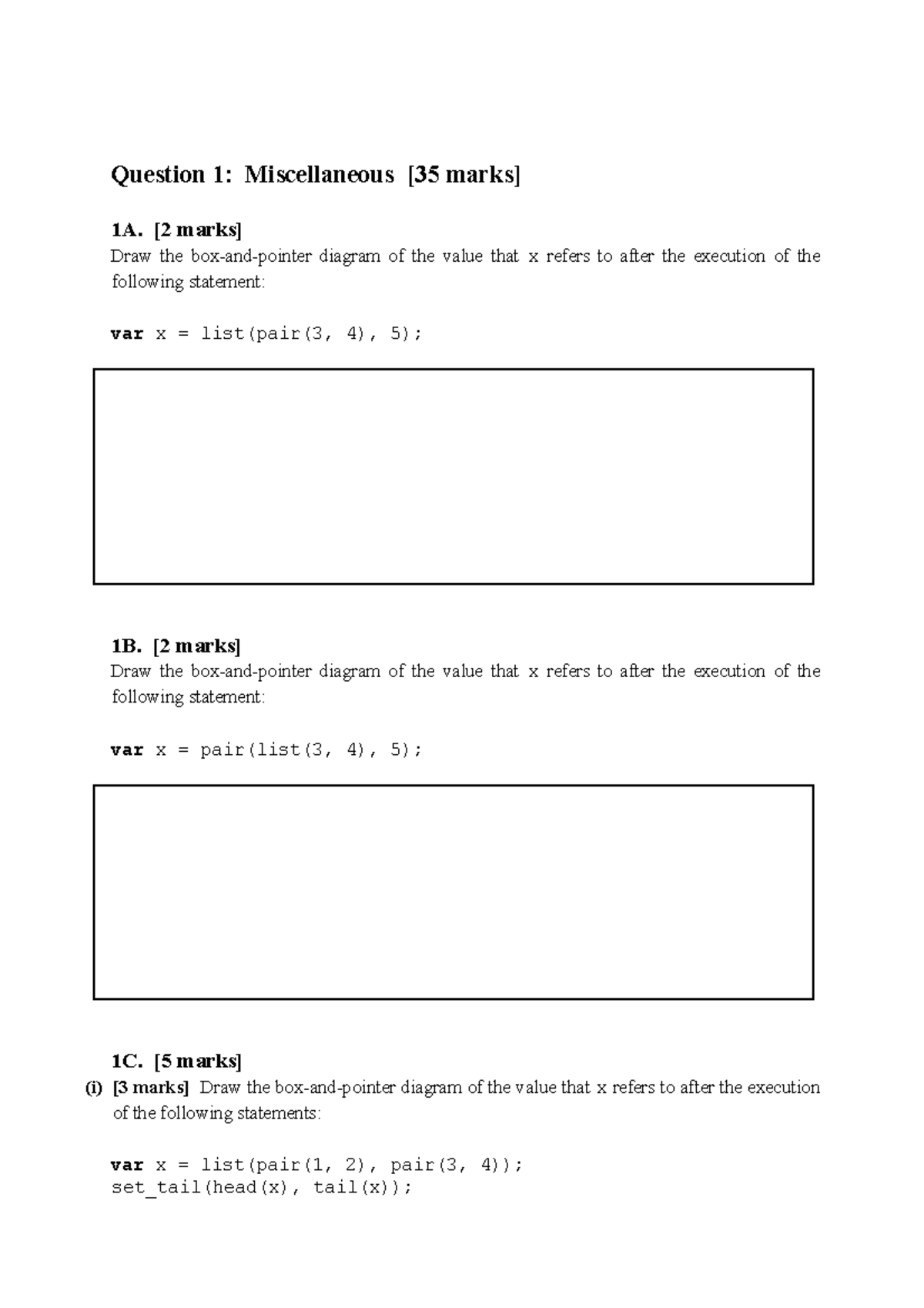 Cs1101s exam 2014 - programming practice - Question 1: Miscellaneous [35 marks] 1A. [2 marks ...