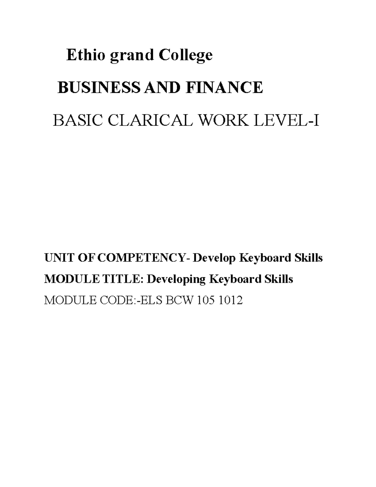 L-I Developing keyboard skill - Ethio grand College BUSINESS AND FINANCE BASIC CLARICAL WORK ...