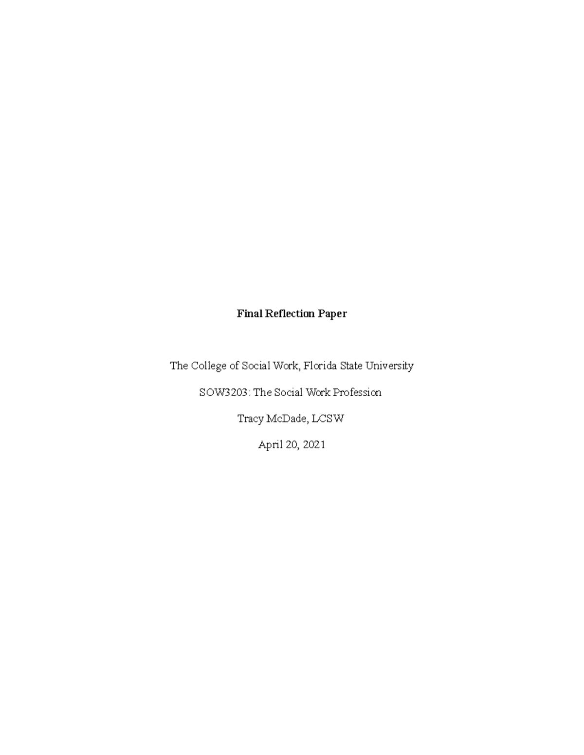 Final Reflection Paper SOW3203 - Final Reflection Paper The College of ...