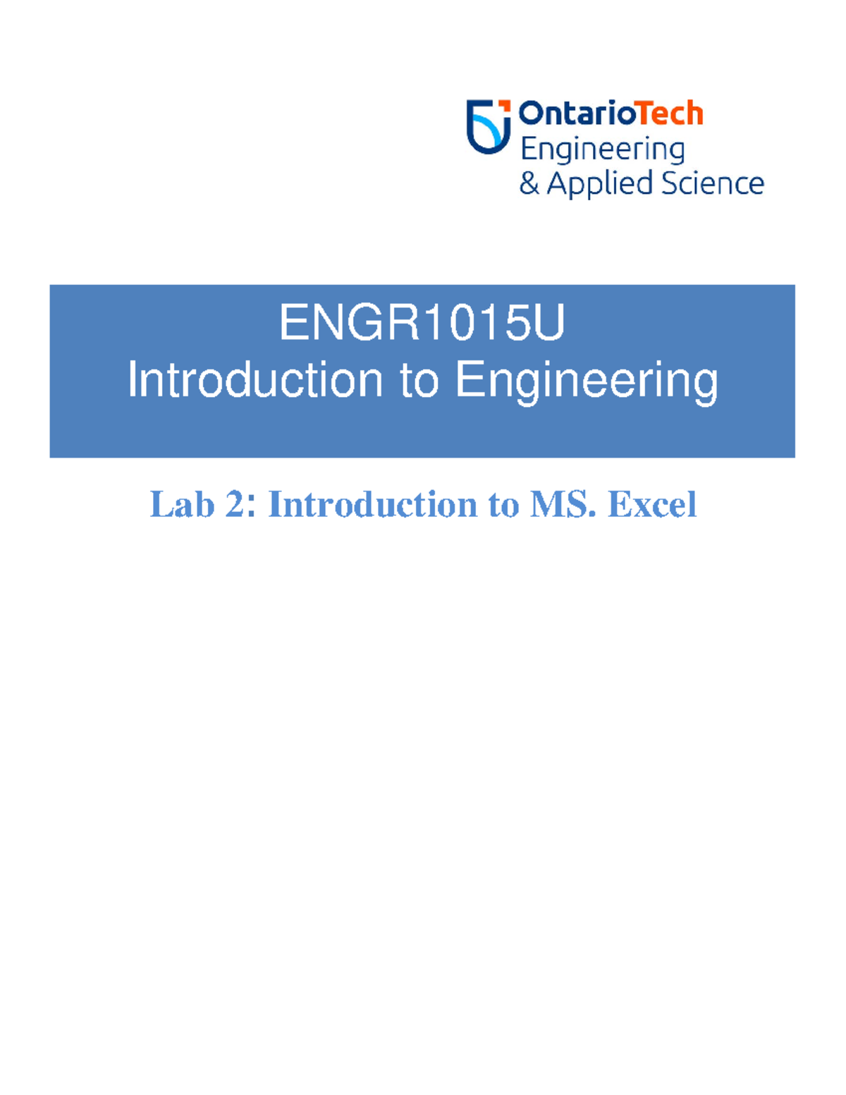 ENGR1015U Lab 2 - ENGR 1015 U Introduction to Engineering Lab 2: Introduction to MS. Excel Lab 2 ...