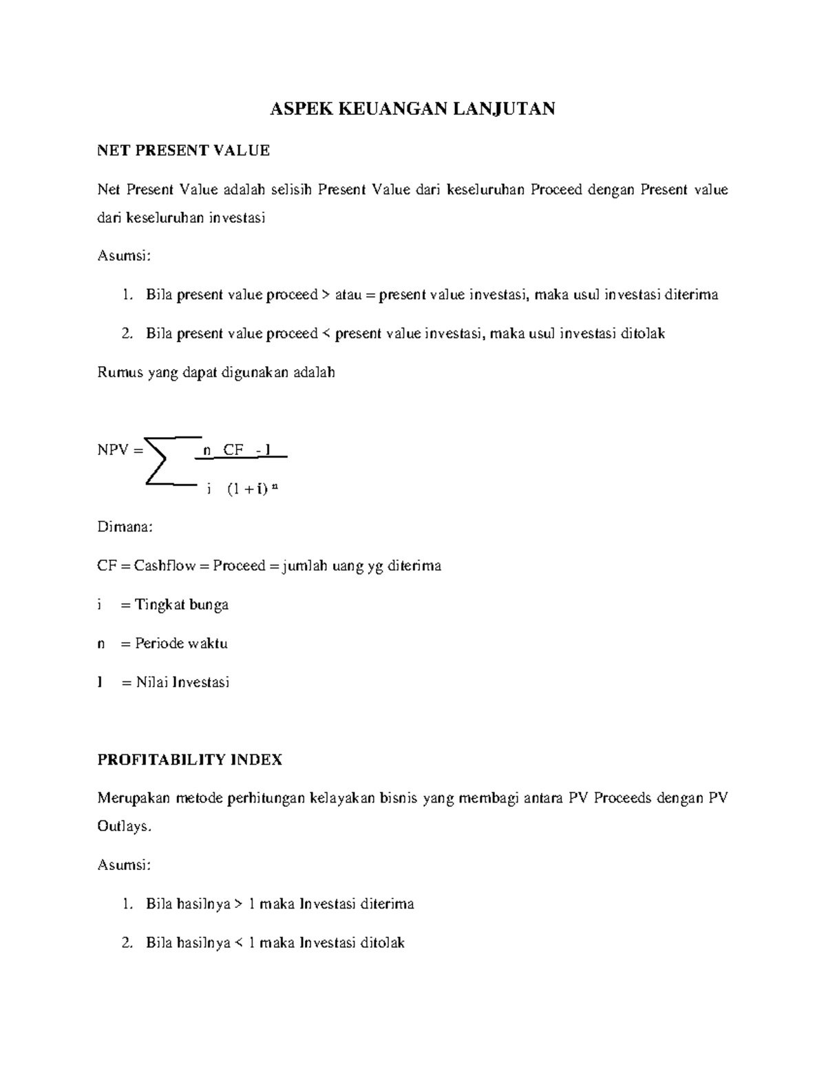 Studi kelayakan bisnis Aspek Keuangan lanjutan - ASPEK KEUANGAN LANJUTAN NET PRESENT VALUE Net ...