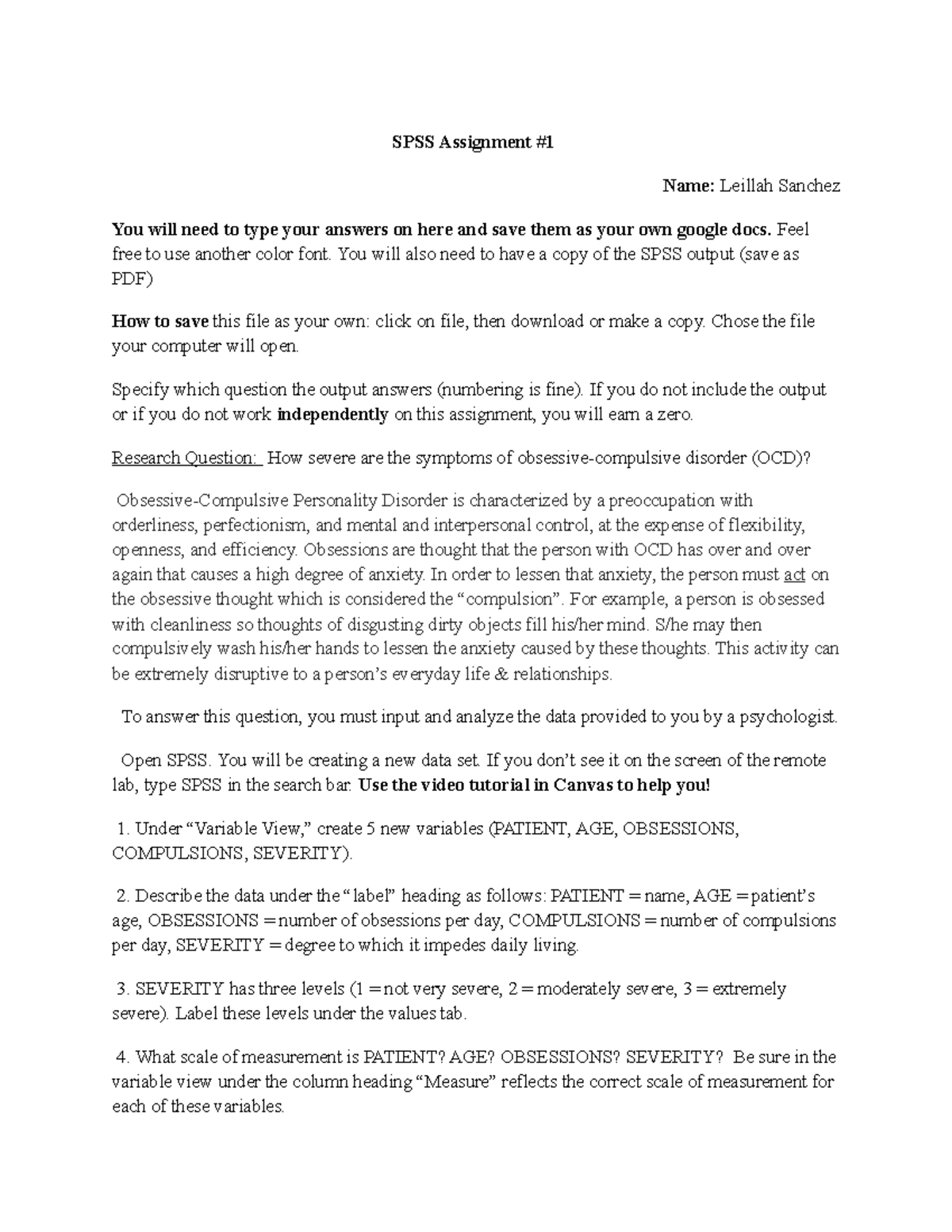 SPSS Assignment #1 - Feel free to use another color font. You will also ...