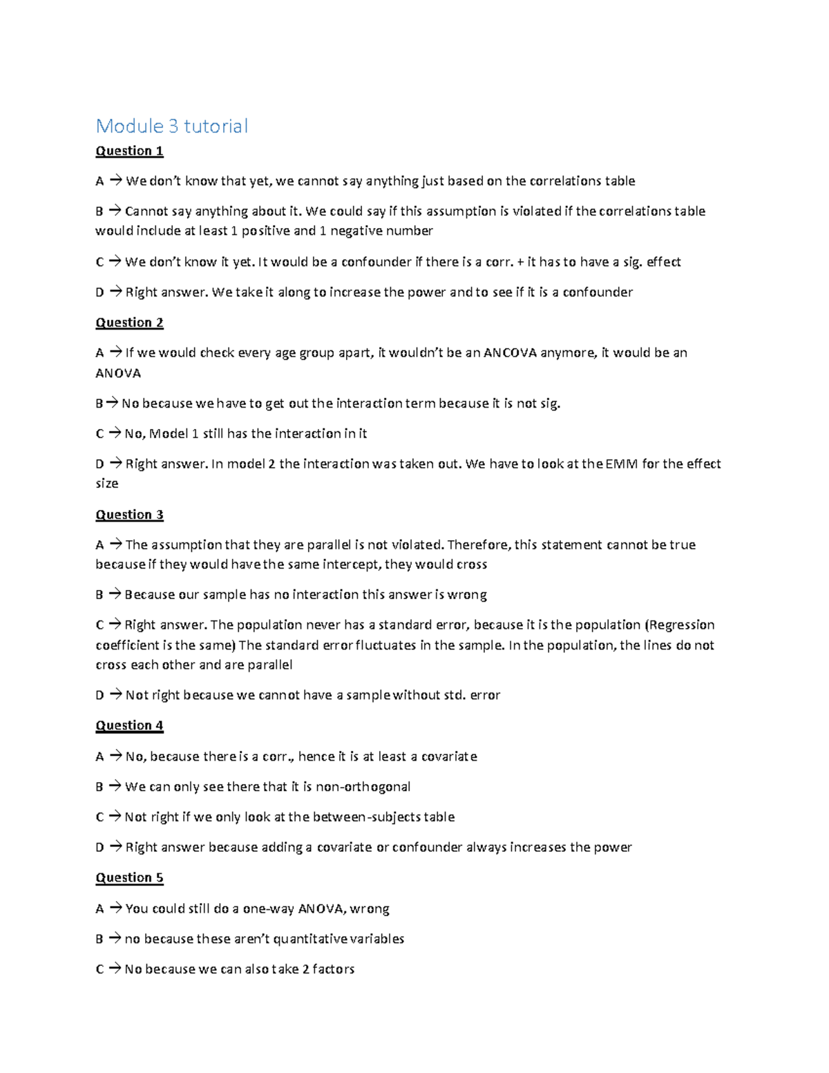 Module 3 tutorial - Module 3 tutorial Question 1 A We don’t know that yet, we cannot say ...