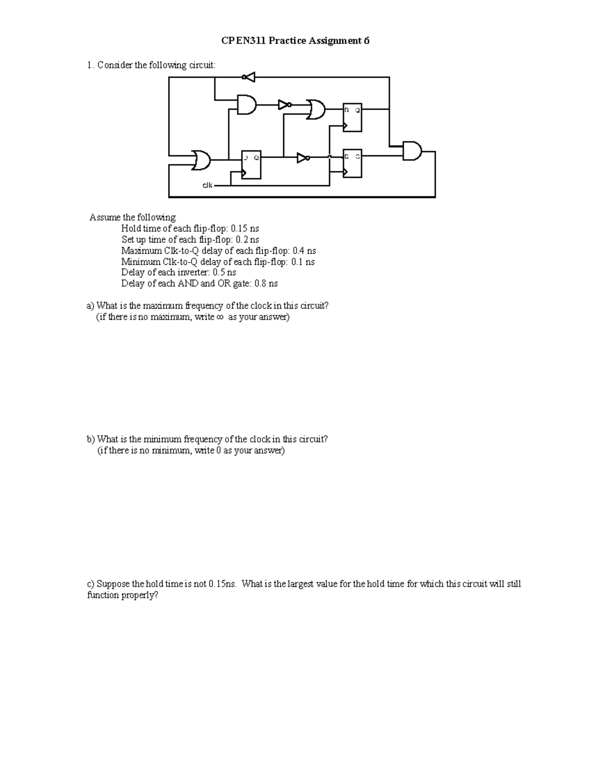 Practice assignment 6, cpen 311 - CPEN311 Practice Assignment 6 Consider the following circuit ...