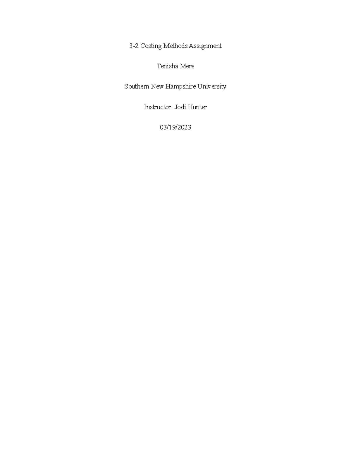 3-2 costing method assignment - 3-2 Costing Methods Assignment Tenisha ...