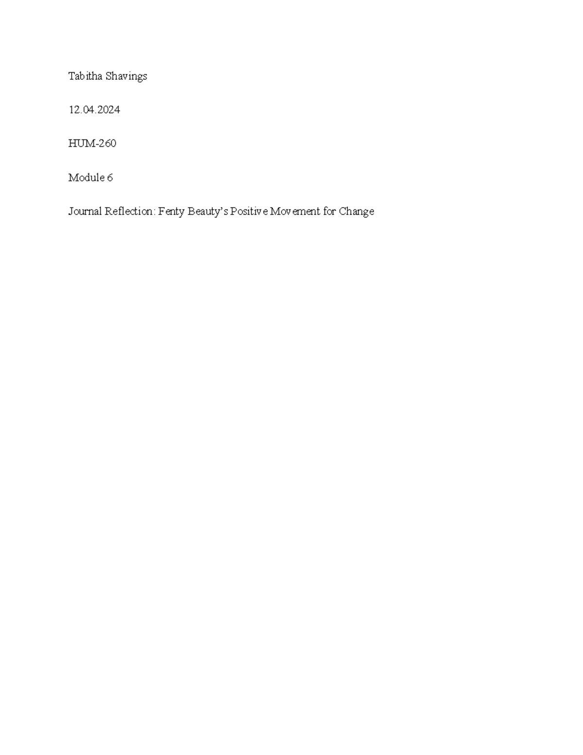Journal Reflection M 6 HUM260 - Tabitha Shavings 12. HUM- 260 Module 6 ...
