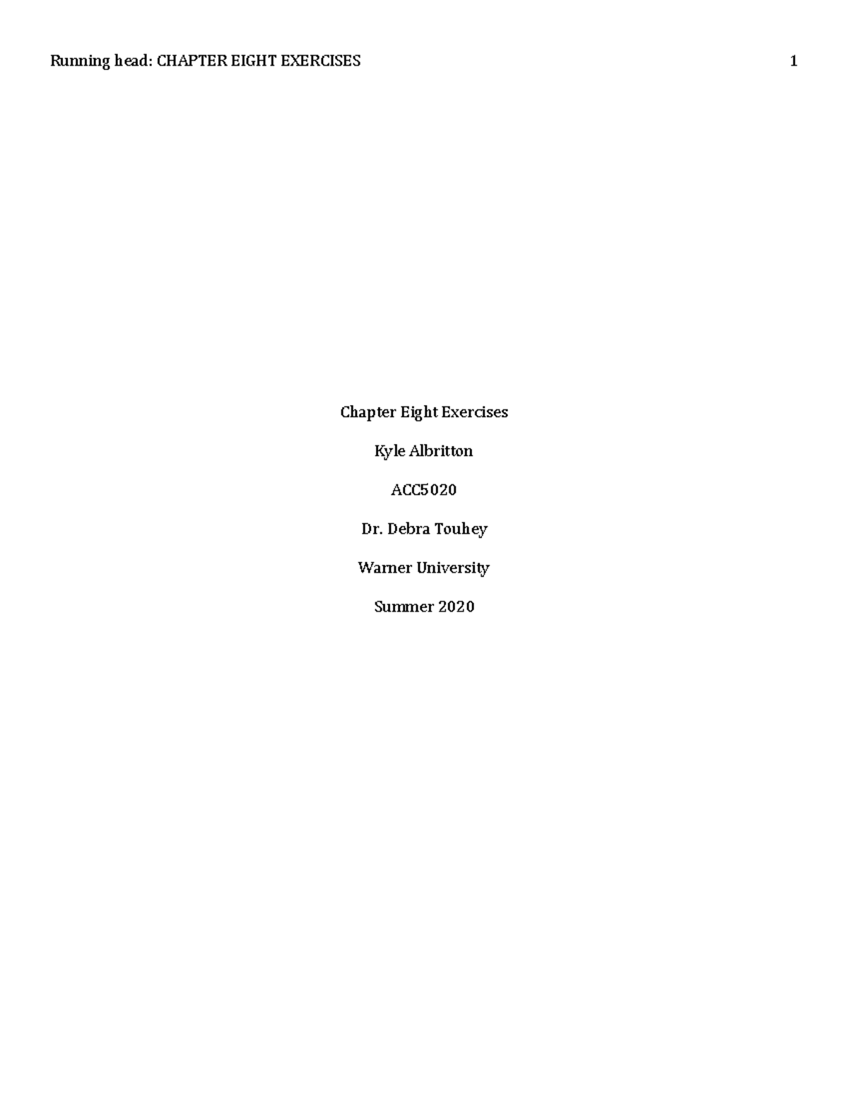 Chapter Eight Exercises - Warning: TT: undefined function: 32 Running head: CHAPTER EIGHT ...