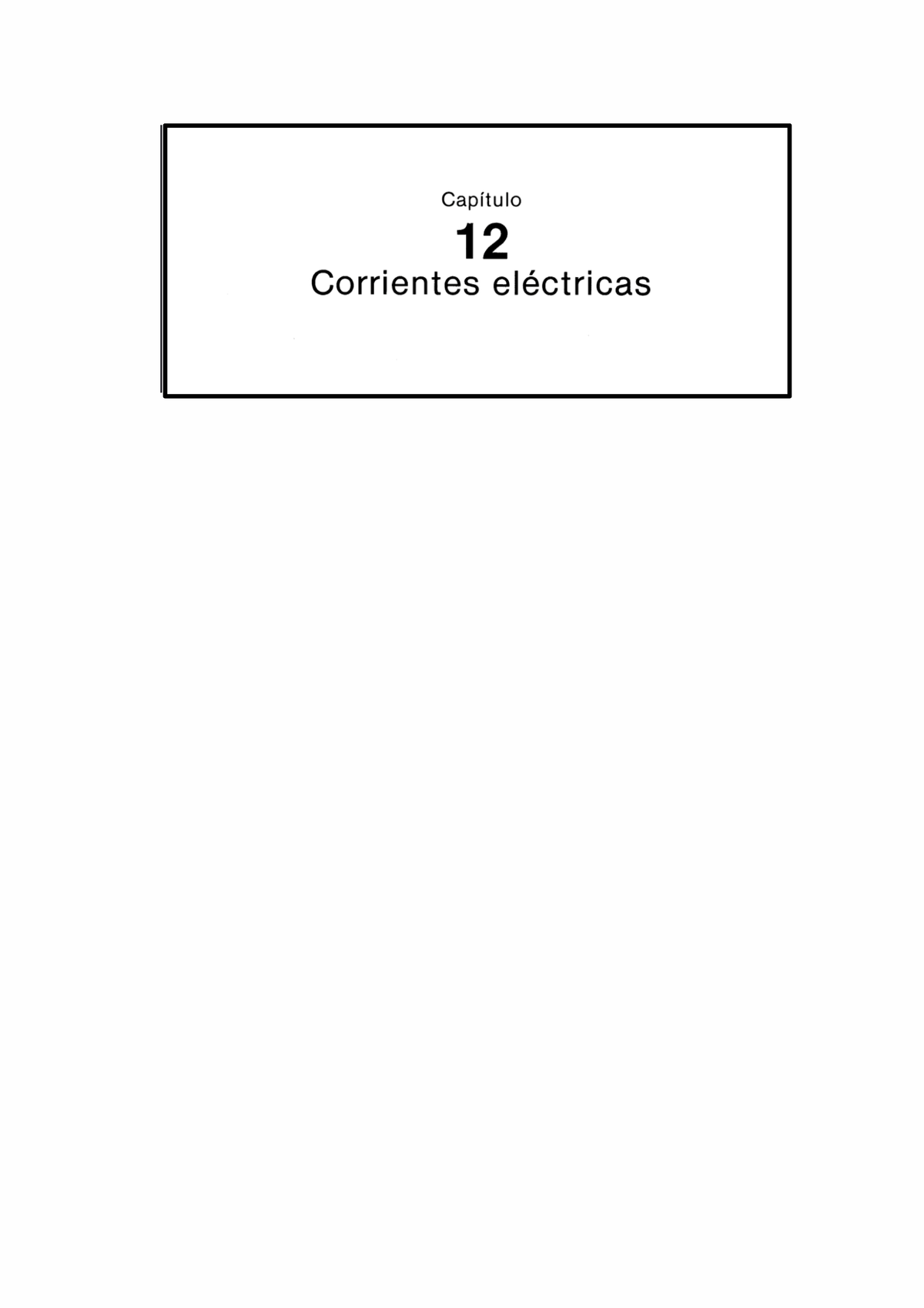 Tarea I 415 Samu - Capítulo 12 Corrientes eléctricas Capítulo 12 ...