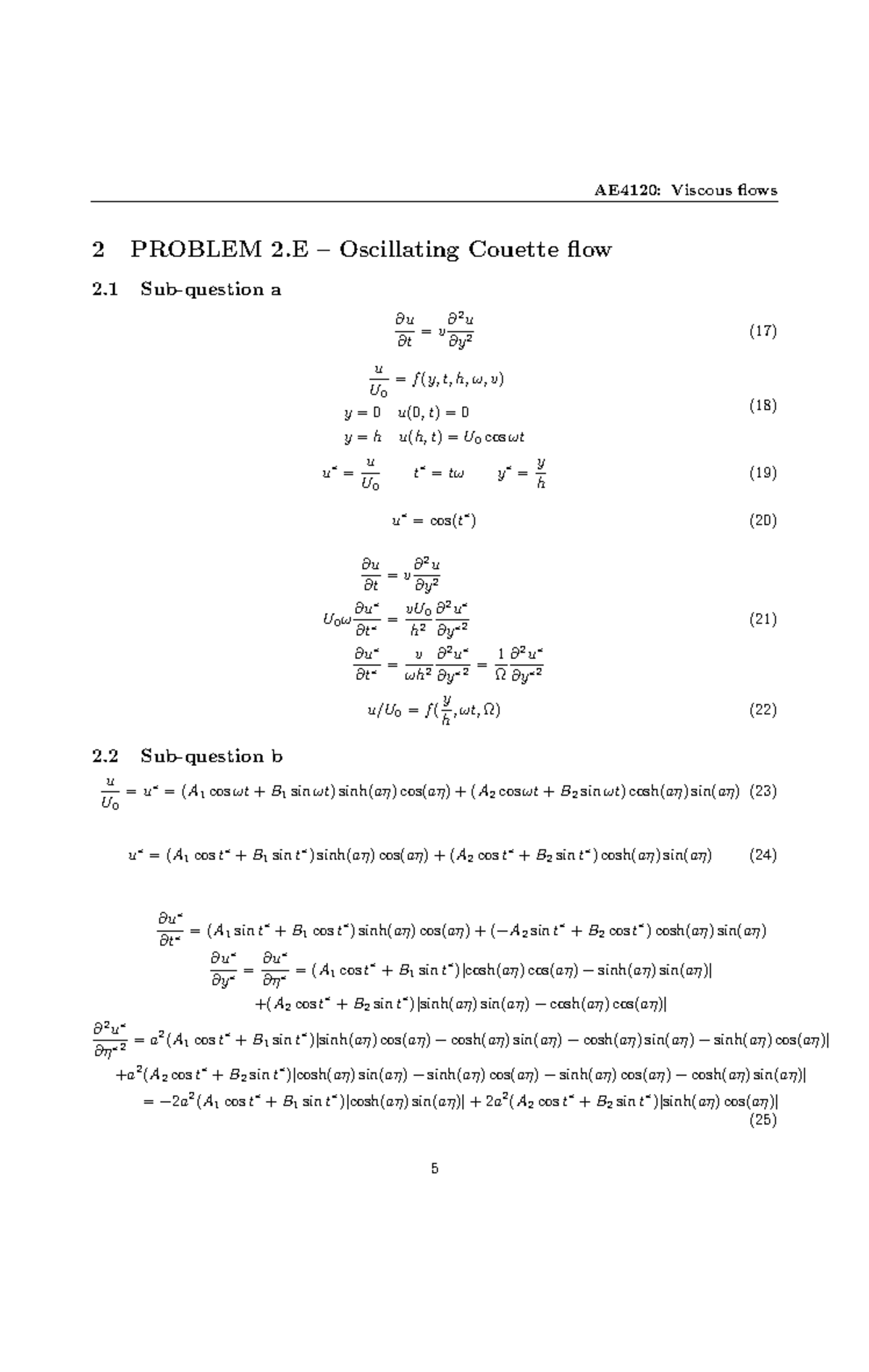 Viscous flow 2E - Assignment 2E - 2 PROBLEM 2 – Oscillating Couette flow 2 Sub-question a ∂u ∂t ...