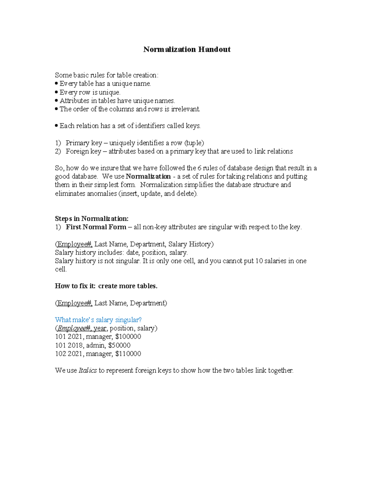 Handout normalization solutions - Normalization Handout Some basic rules for table creation ...