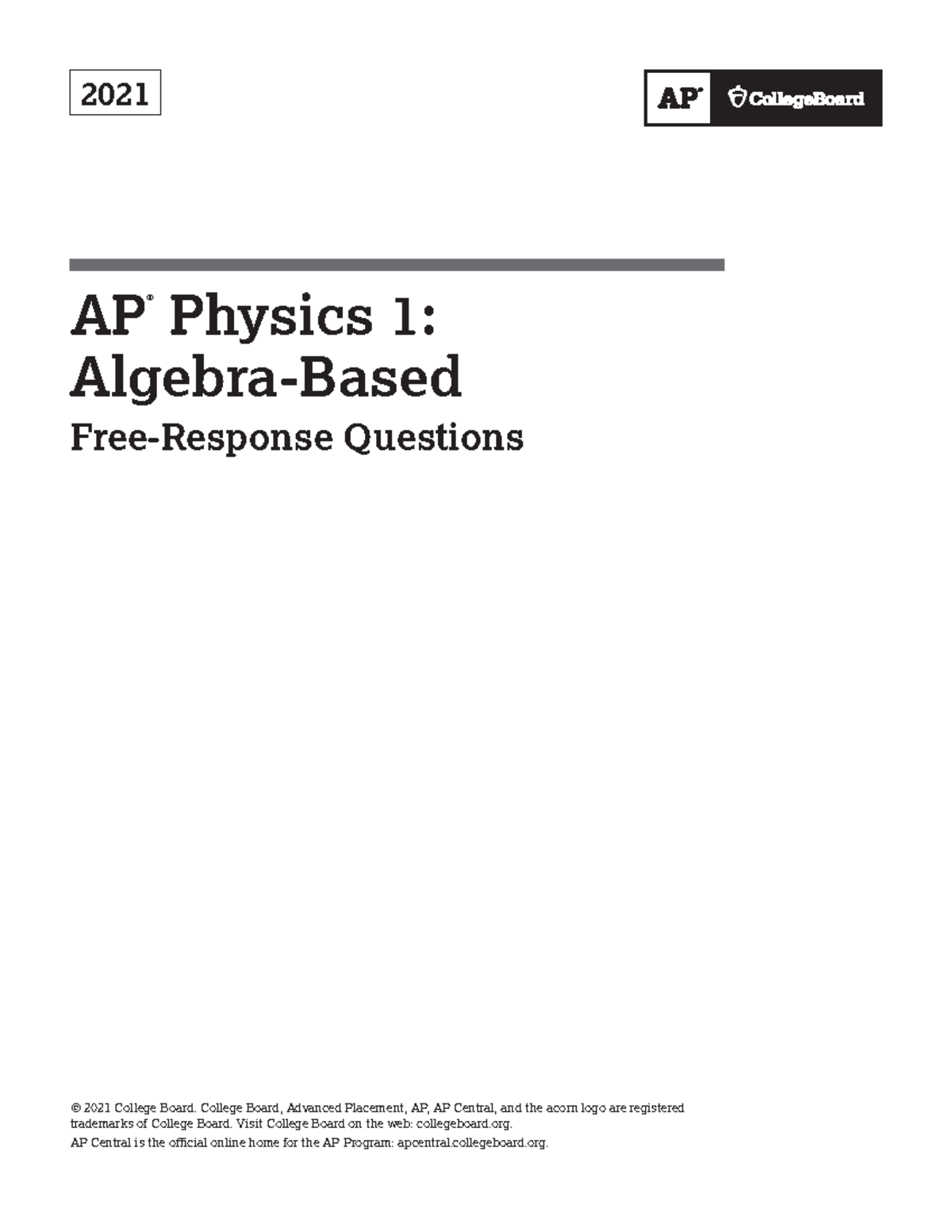Ap21 frq physics 1 - work - 2021 AP ® Physics 1: Algebra-Based Free ...