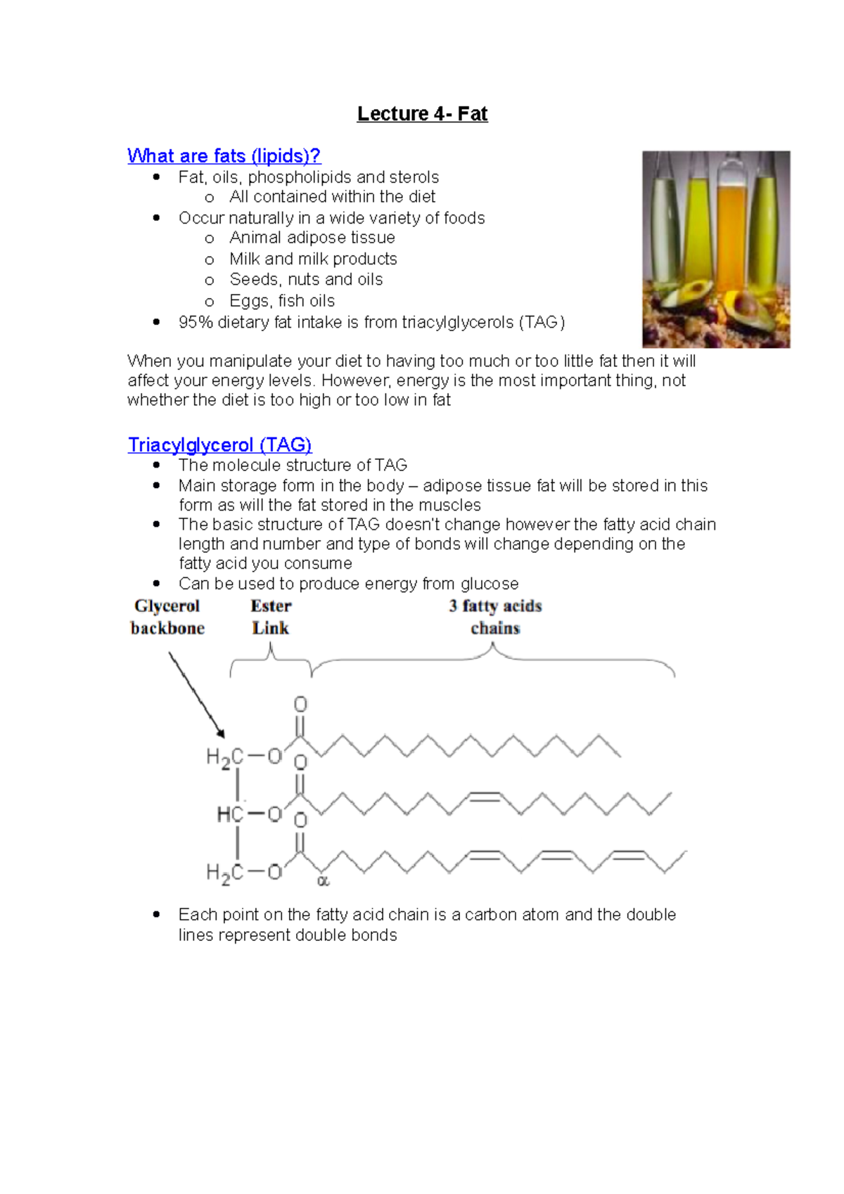 Revision- lecture 4 fat - Lecture Fat What are fats (lipids)? Fat, oils ...