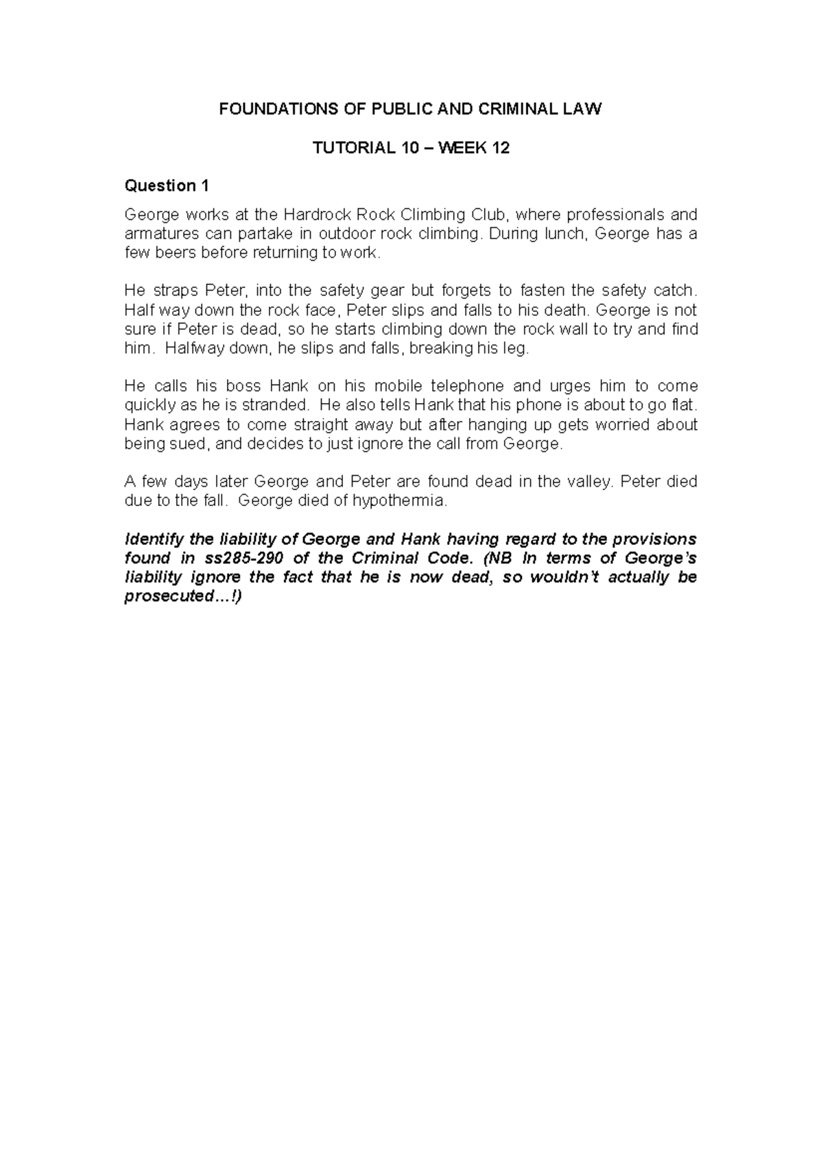 Tutorial 10 - Week 12 - FOUNDATIONS OF PUBLIC AND CRIMINAL LAW TUTORIAL ...