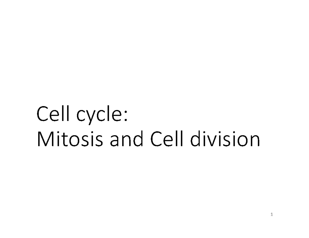 Genetics 4 Mitosis and cell division - Cell cycle: Mitosis and Cell ...