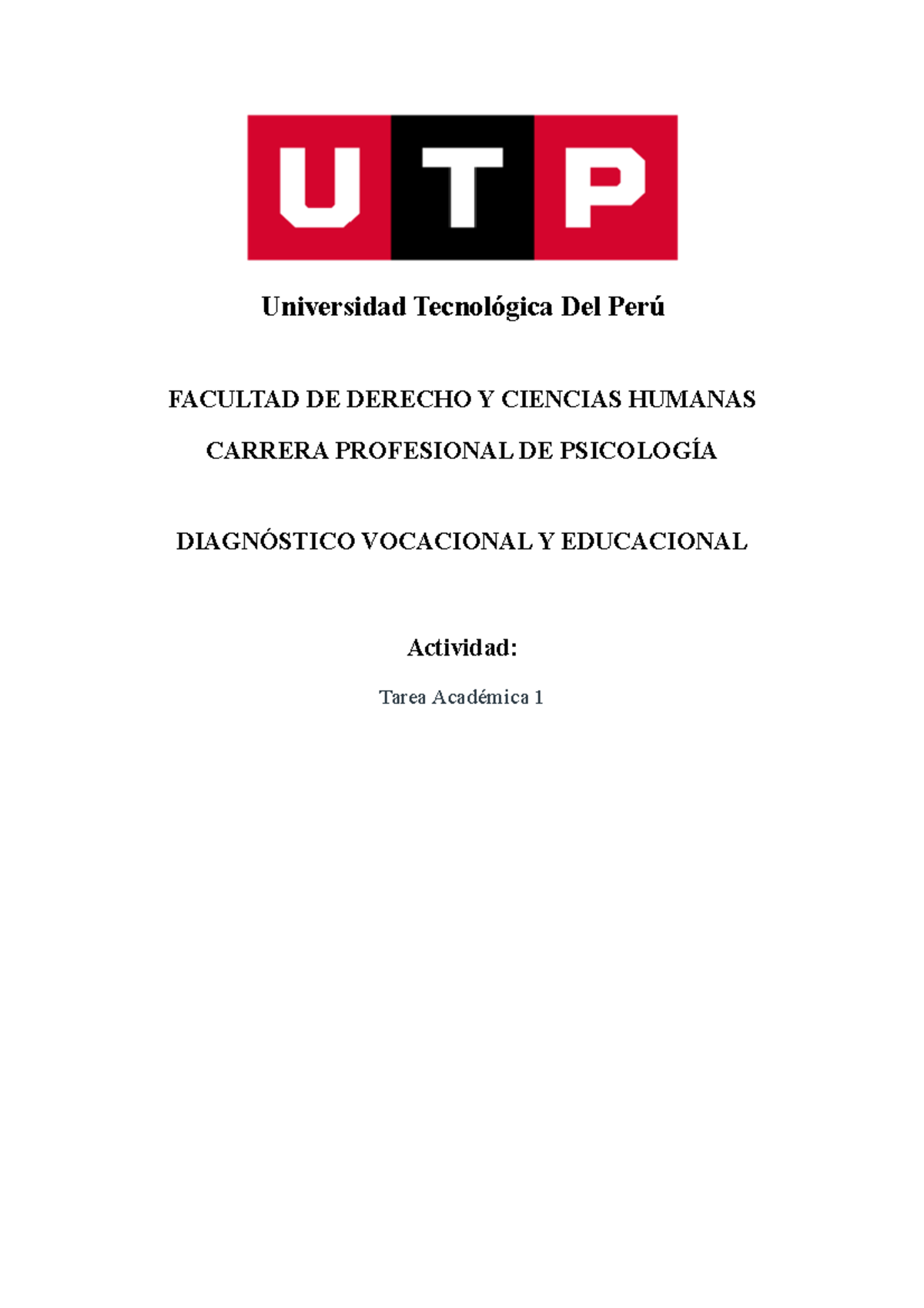 TA1 - TA1 - Universidad Tecnológica Del Perú FACULTAD DE DERECHO Y CIENCIAS HUMANAS CARRERA ...