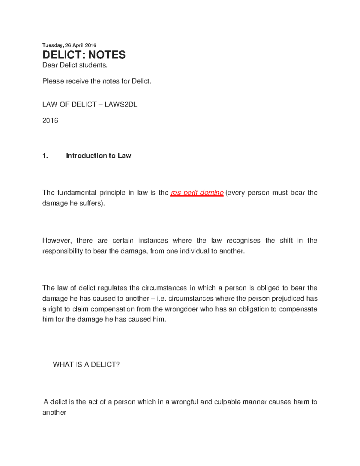 LAW OF Delict Notes Summary - Tuesday, 26 April 2016 DELICT: NOTES Dear ...