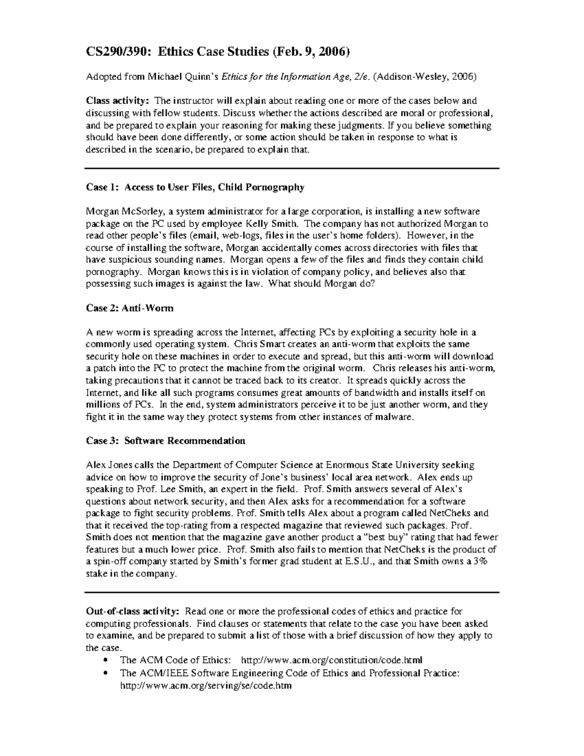 Ethics-cases-feb06 - CS290/390: Ethics Case Studies (Feb. 9, 2006 ...