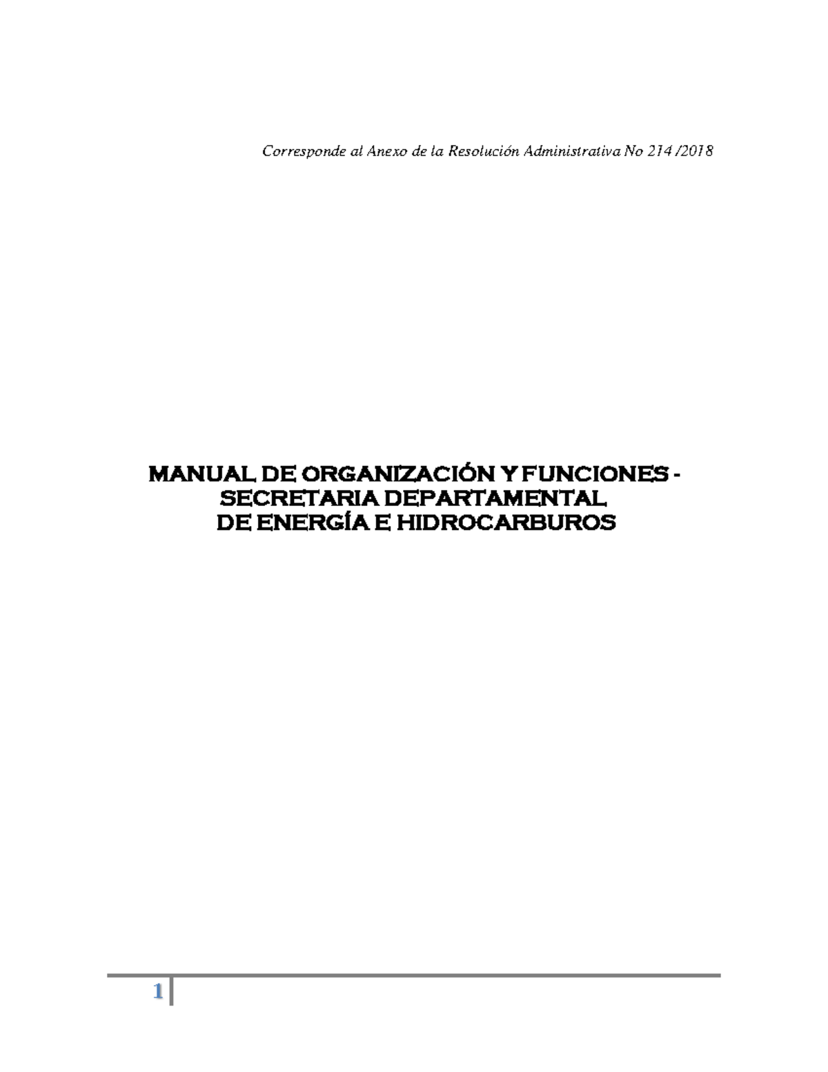 MOF - Hidrocarburos - 2018 - SEPT - MANUAL DE ORGANIZACI”N Y FUNCIONES - SECRETARIA ...
