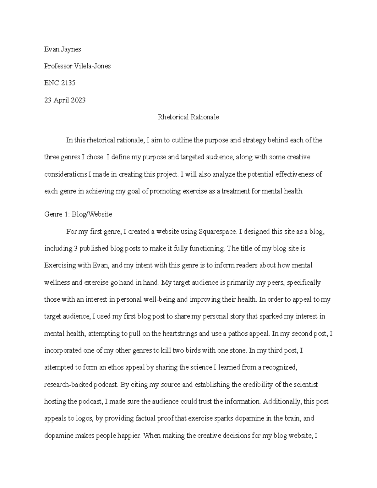 Project 3: Rhetorical Rationale - Evan Jaynes Professor Vilela-Jones ...