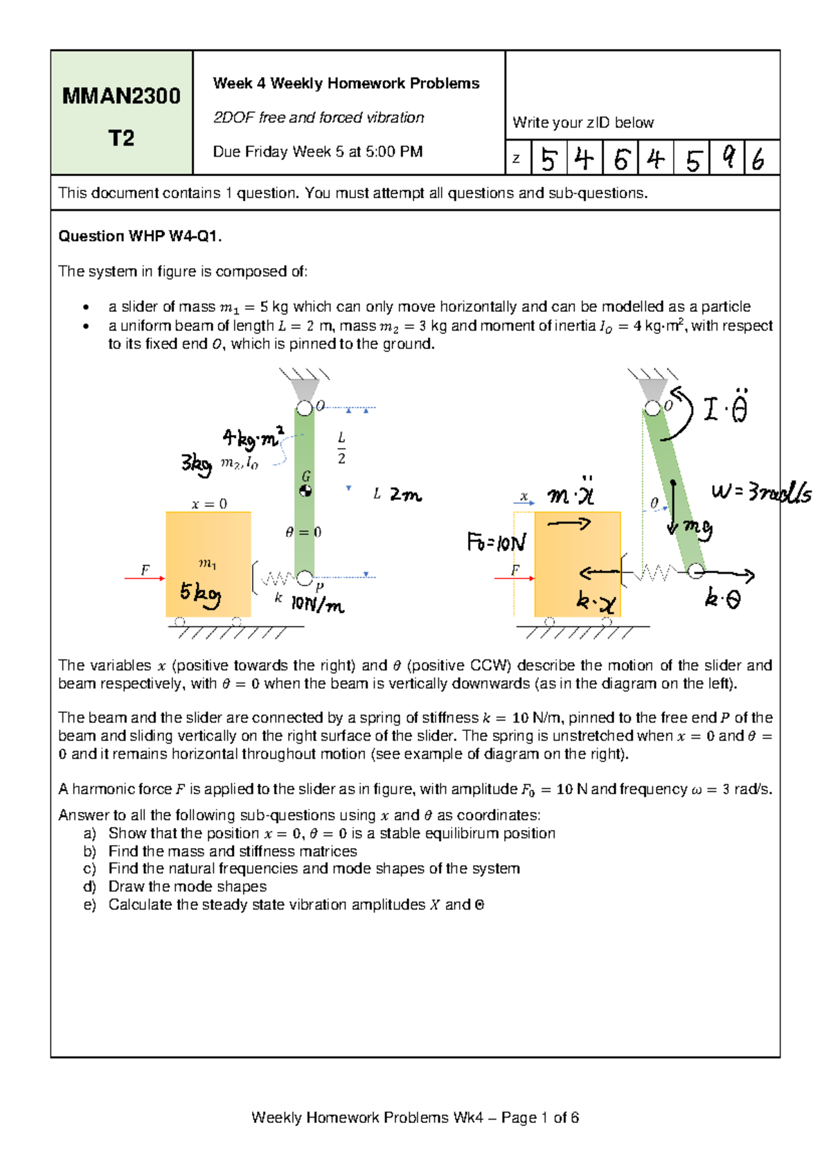 MMAN2300-WHP-W4 - this is the workshop answer - MMAN T Week 4 Weekly Homework Problems 2 DOF ...
