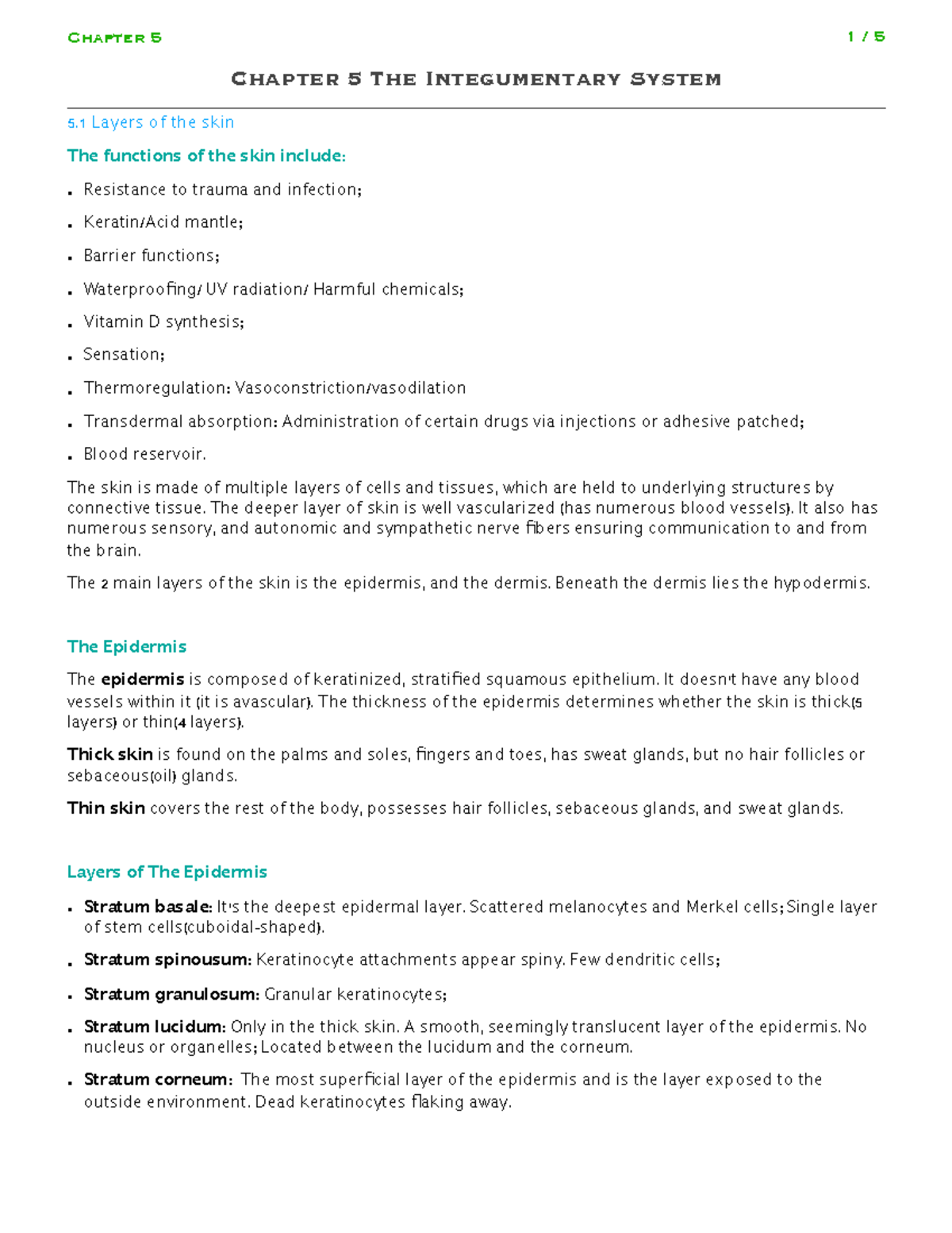 Chapter 5 Integumentary System - Chapter 5 The Integumentary System 5 Layers of the skin The ...
