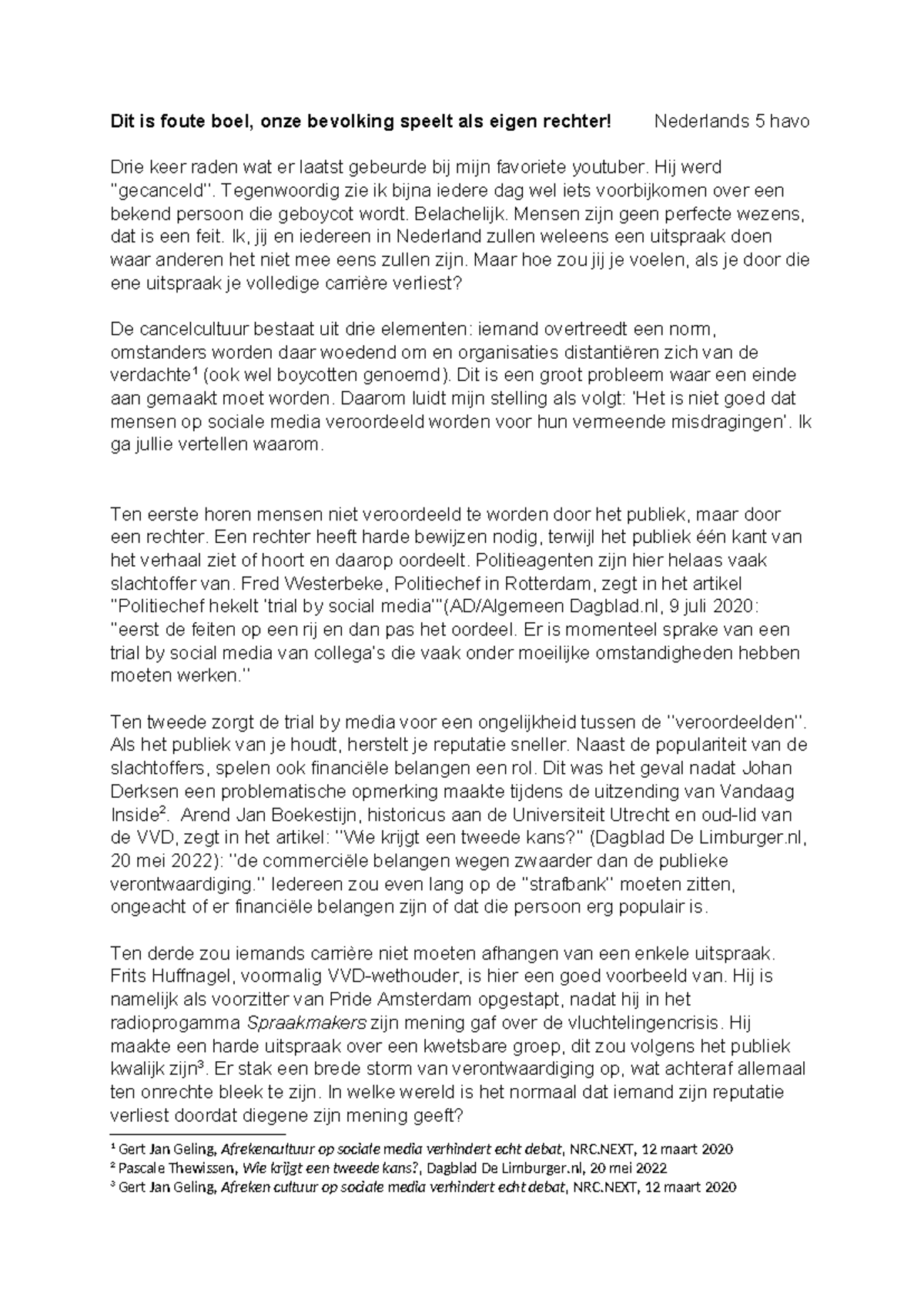 Betoog Nederlands 5 havo - bevolking speelt als eigen rechter - Dit is ...